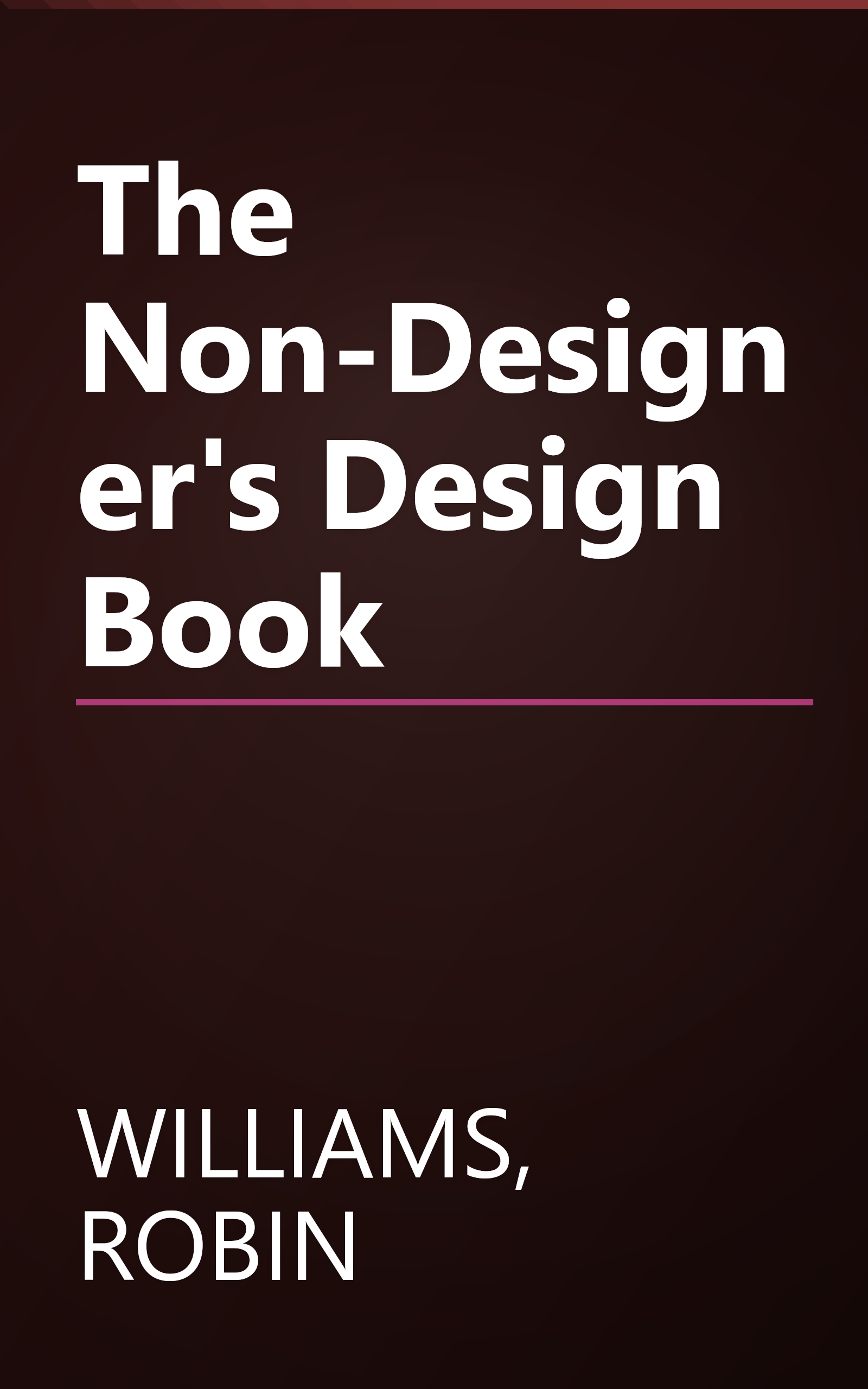 The Non-Designer's Design Book book cover