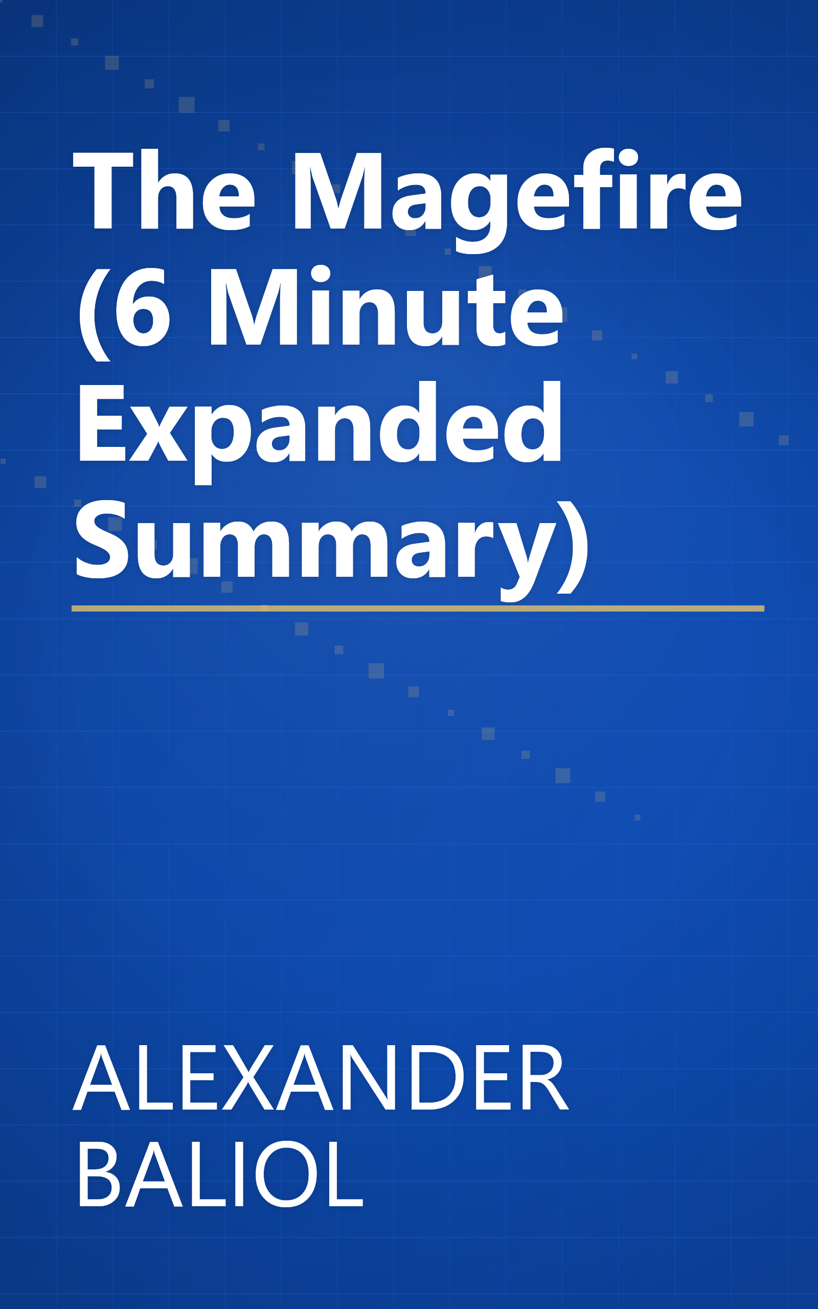 The Magefire (6 Minute   Expanded Summary) book cover