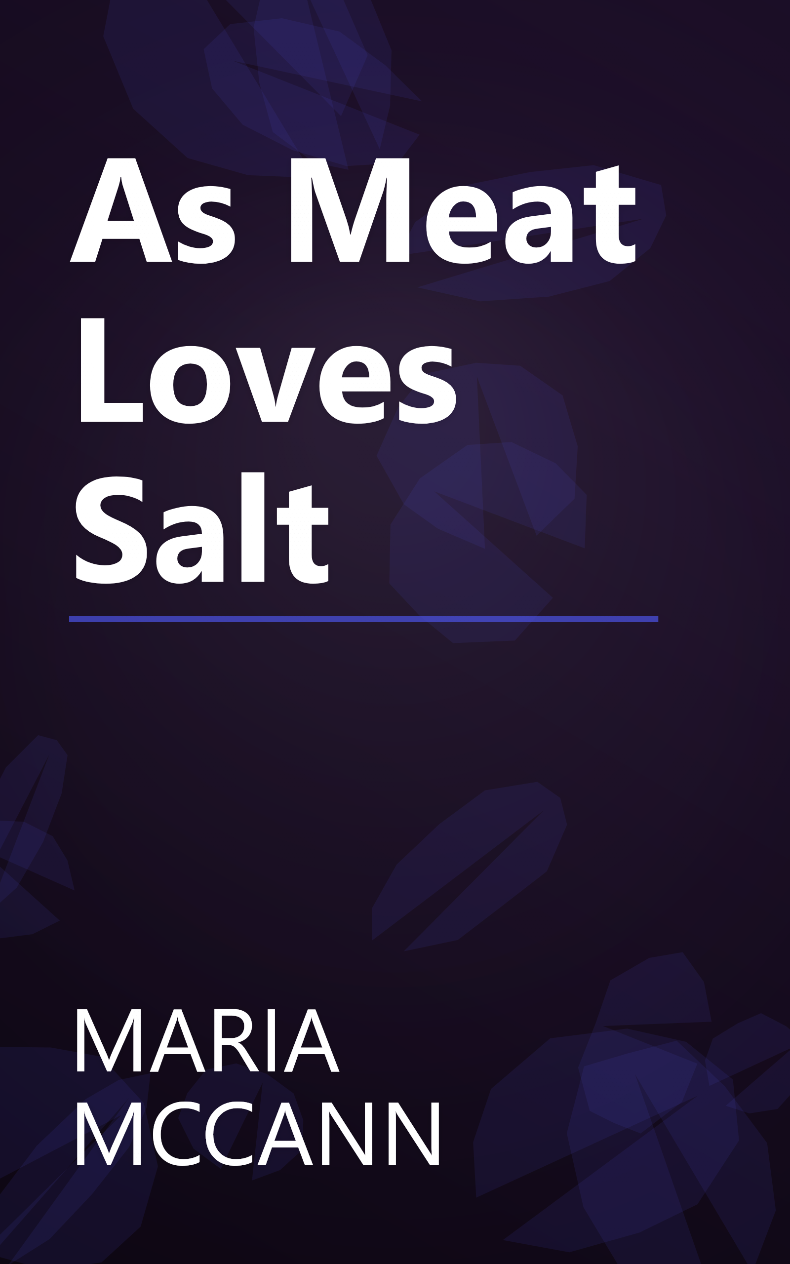 As Meat Loves Salt book cover