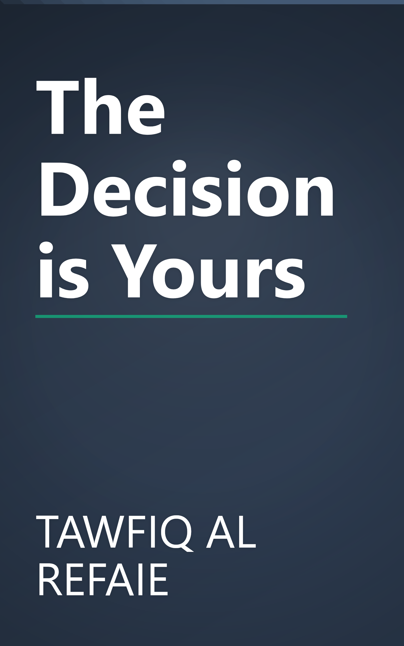 The Decision is Yours book cover