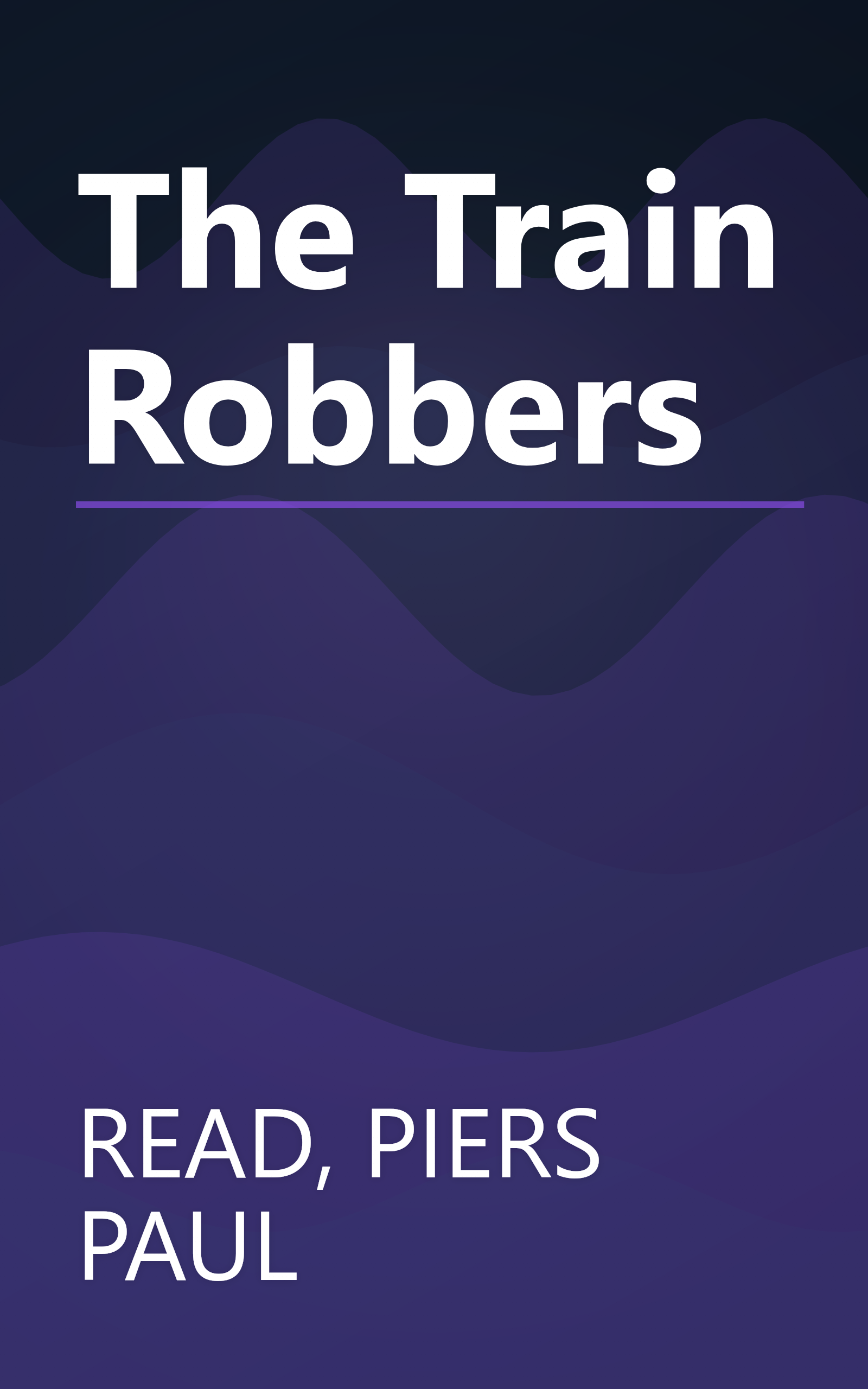 The Train Robbers book cover
