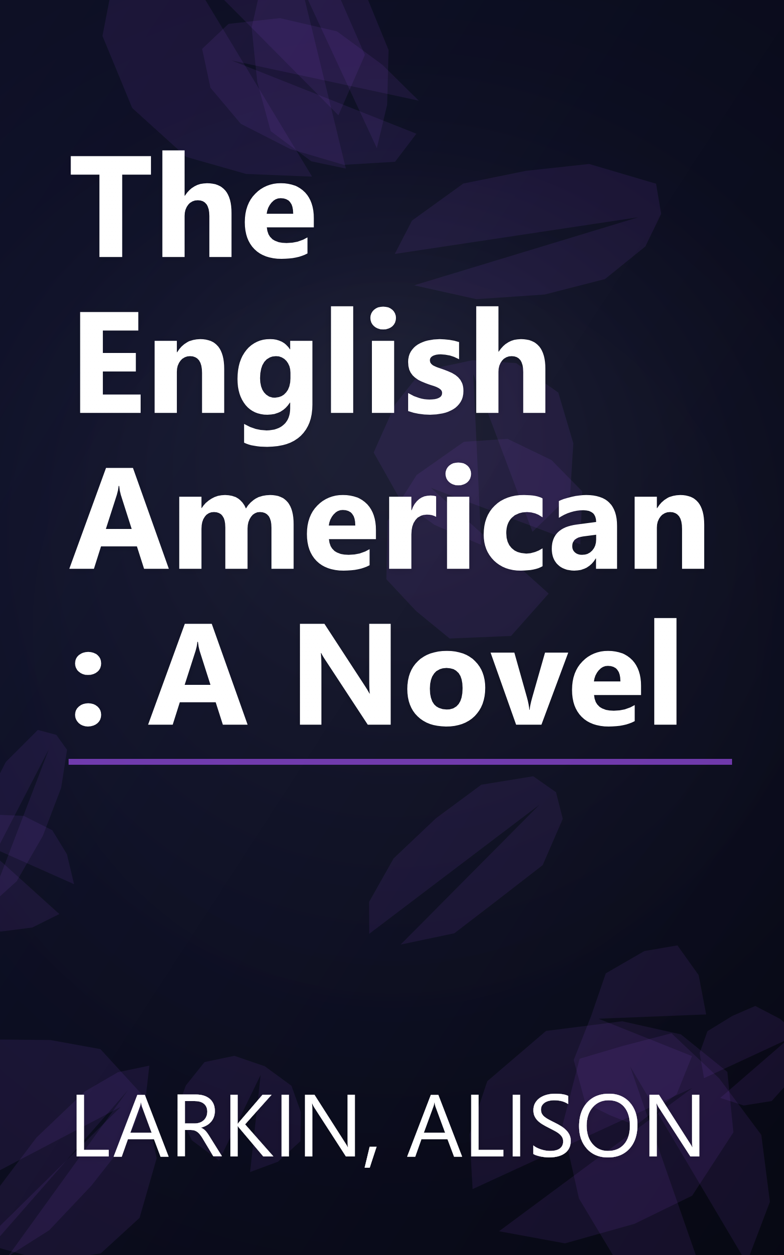 The English American: A Novel book cover