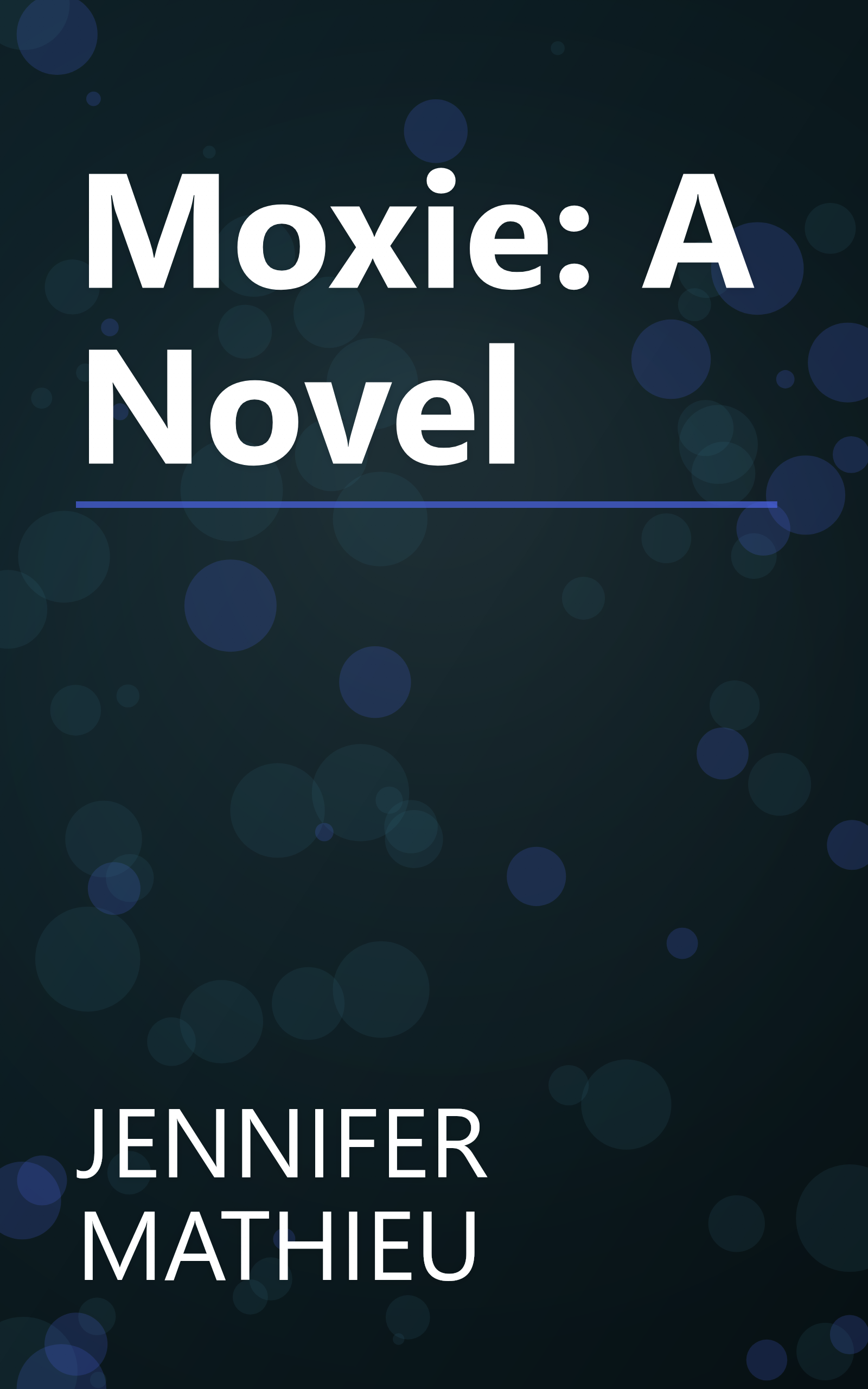 Moxie: A Novel book cover
