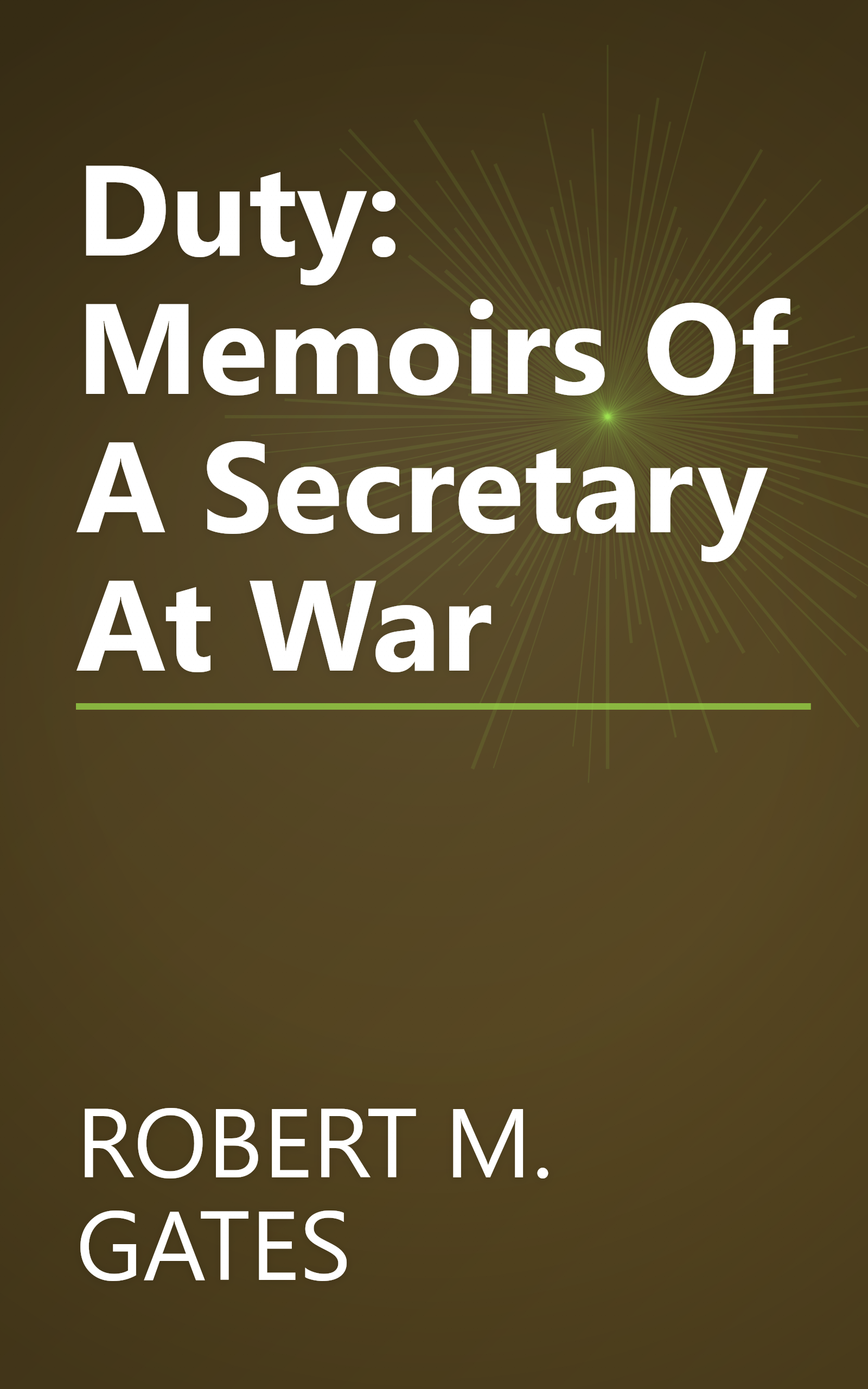 Duty: Memoirs Of A Secretary At War book cover