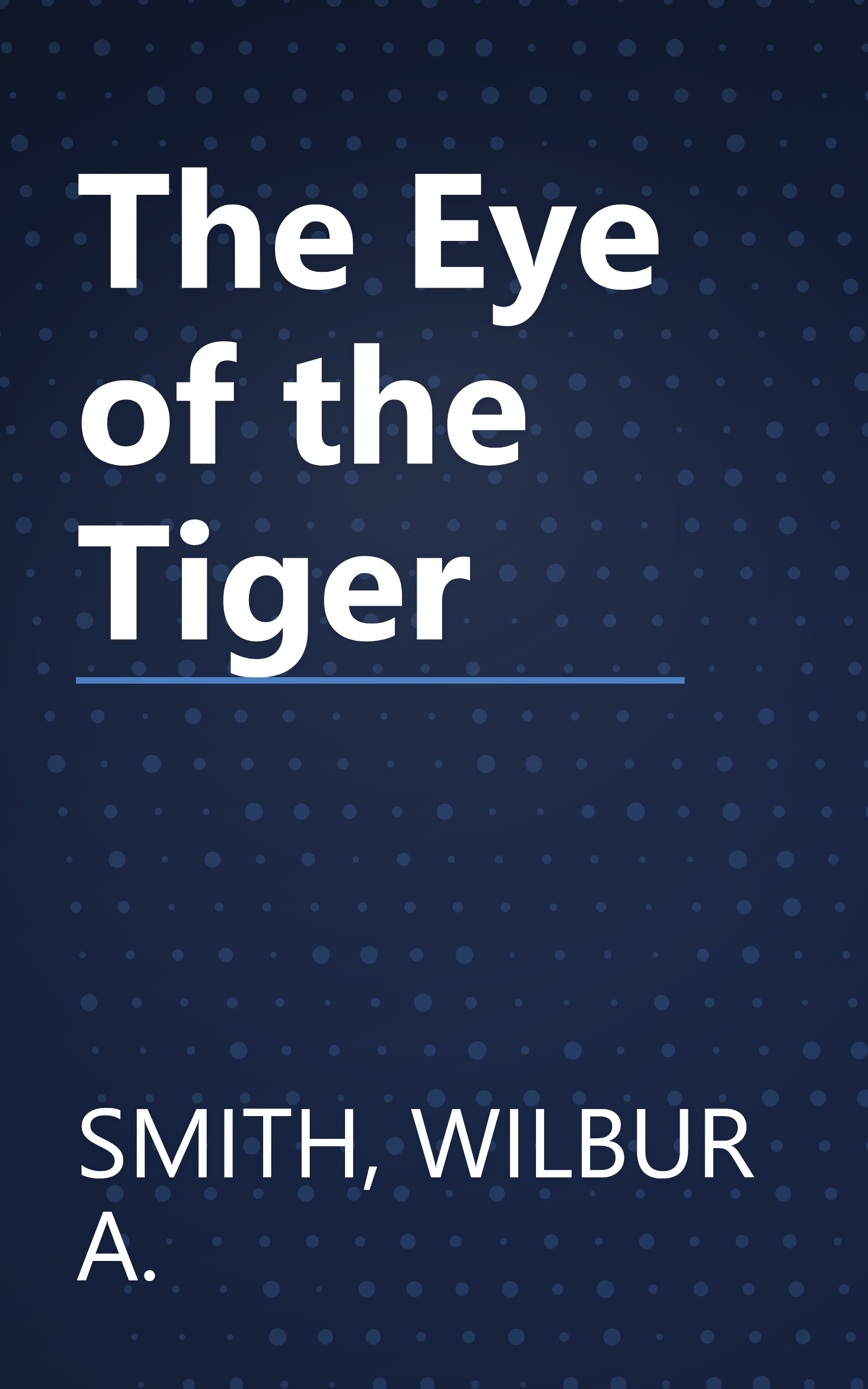 The Eye of the Tiger book cover
