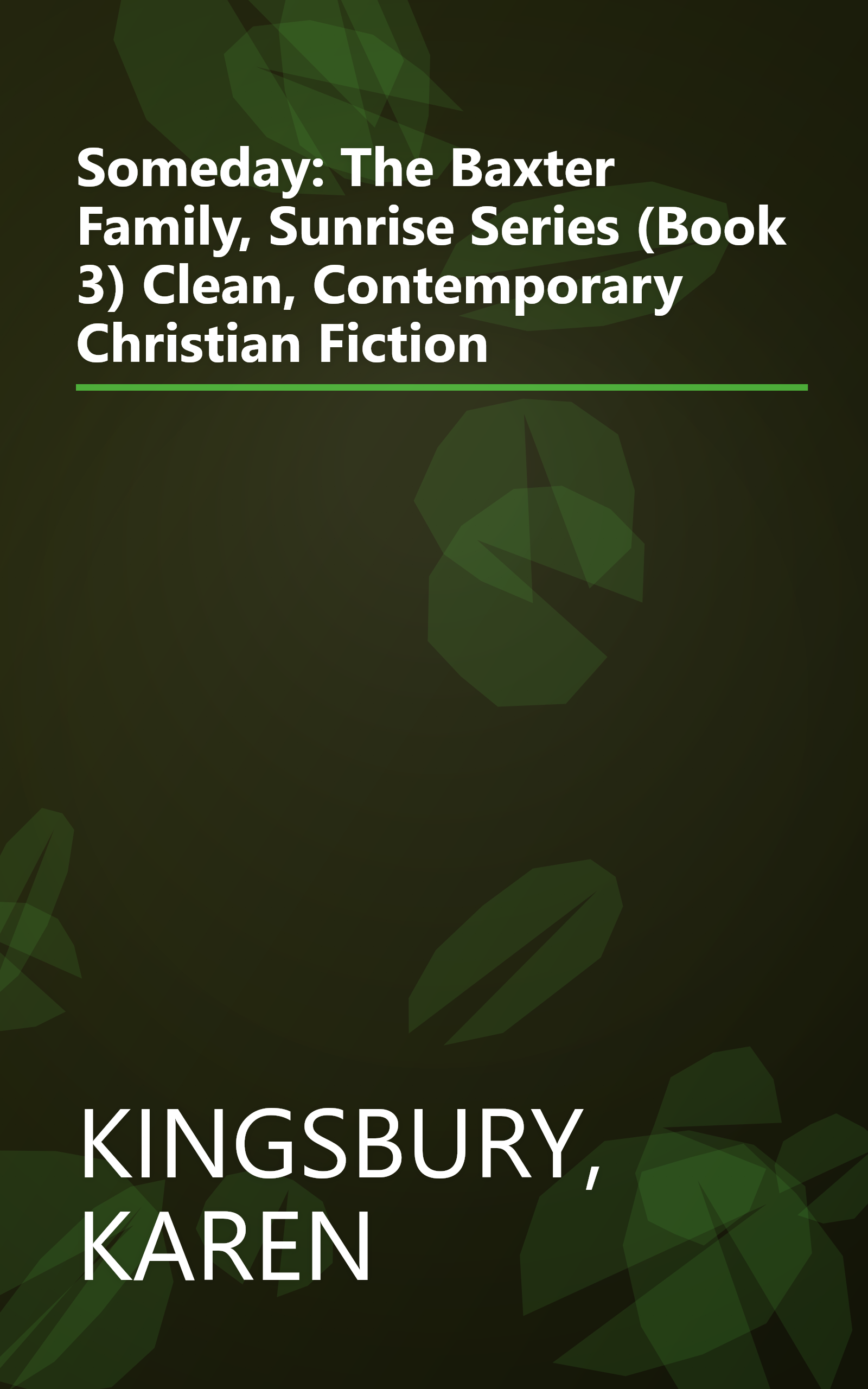 Someday: The Baxter Family, Sunrise Series (Book 3) Clean, Contemporary Christian Fiction book cover