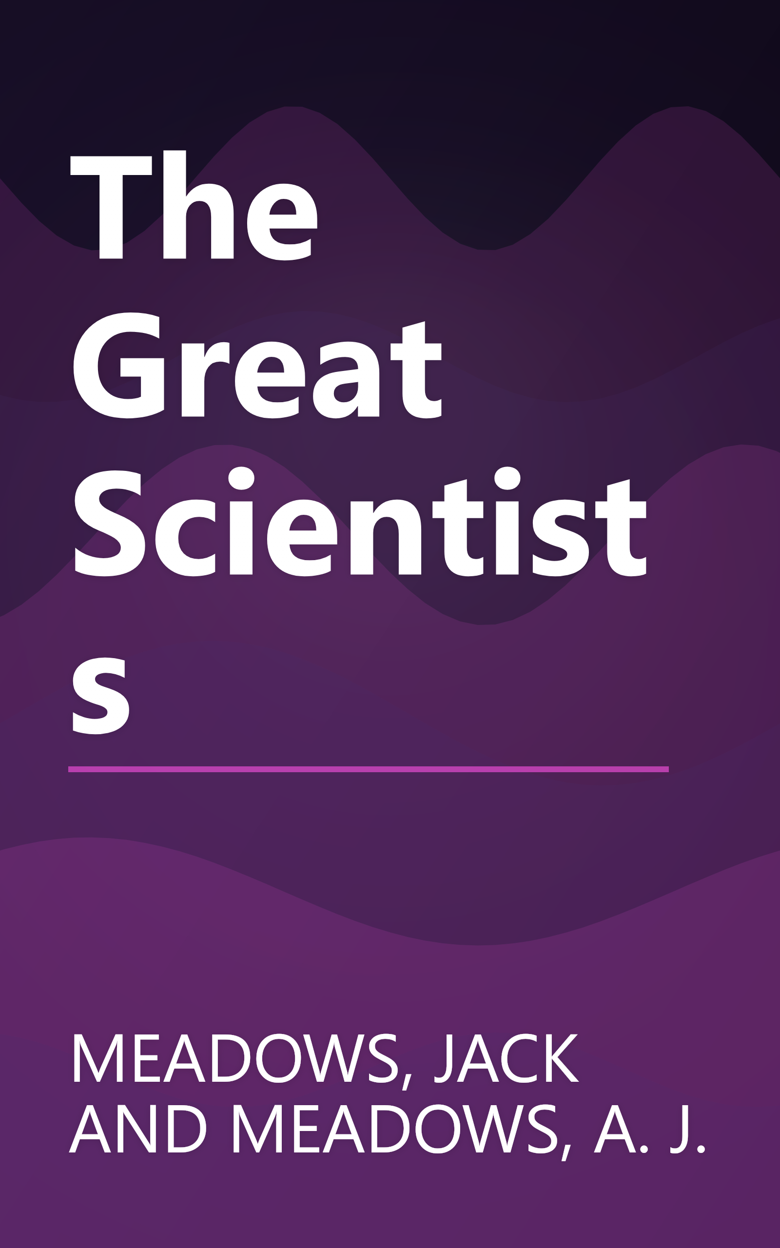 The Great Scientists book cover