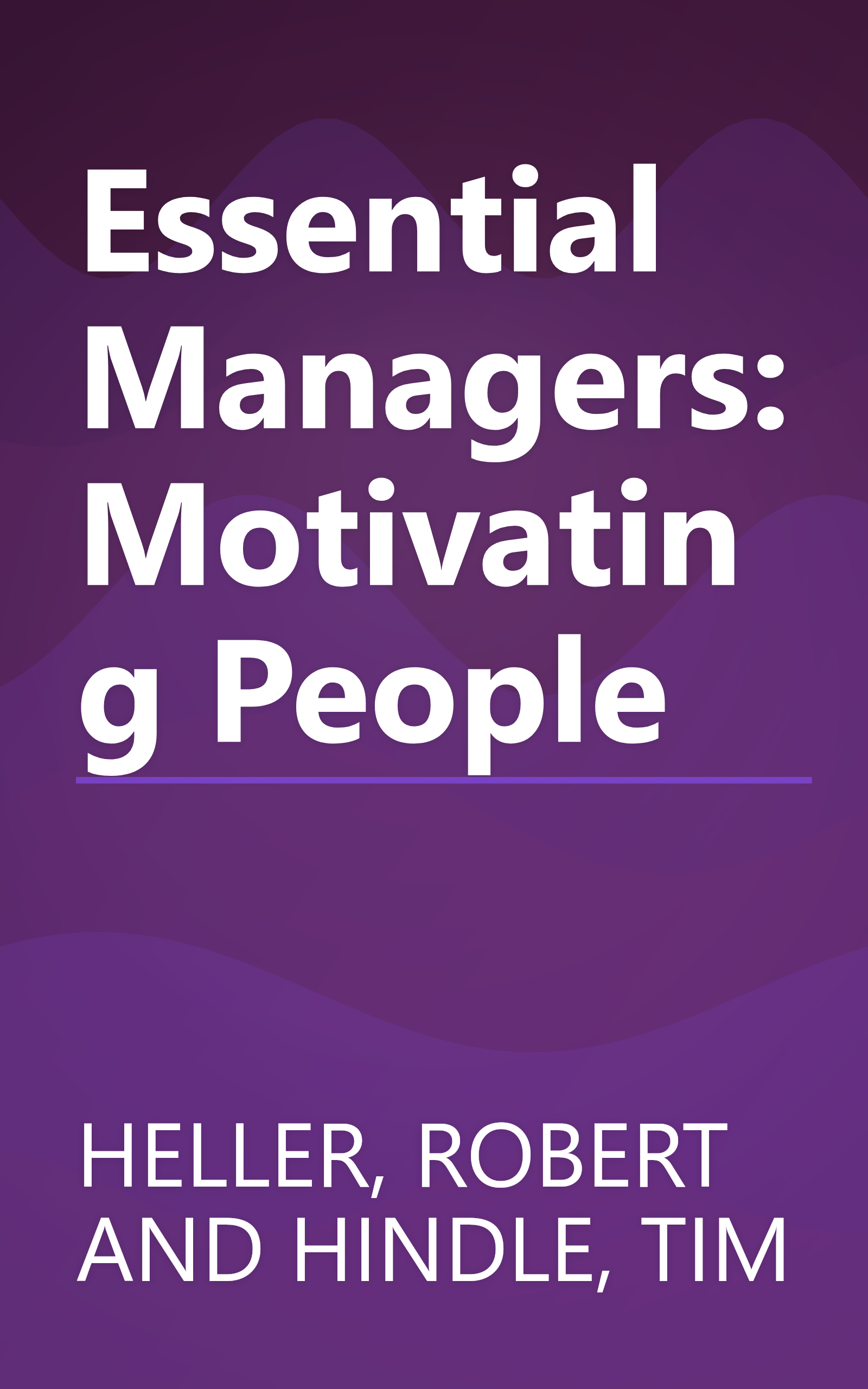 Essential Managers: Motivating People book cover