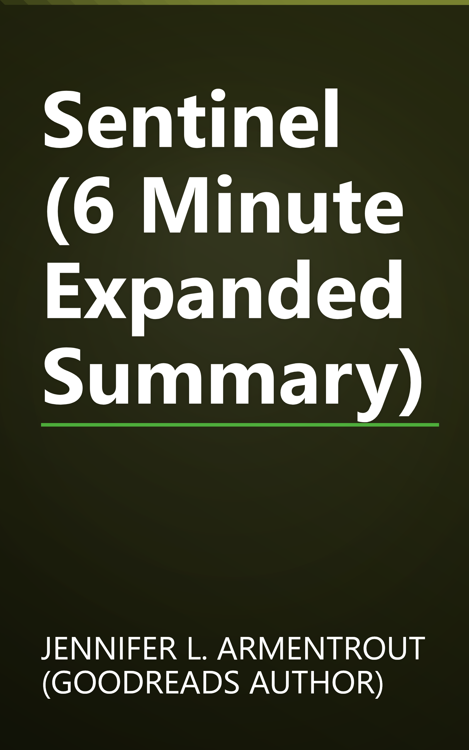 Sentinel (6 Minute   Expanded Summary) book cover