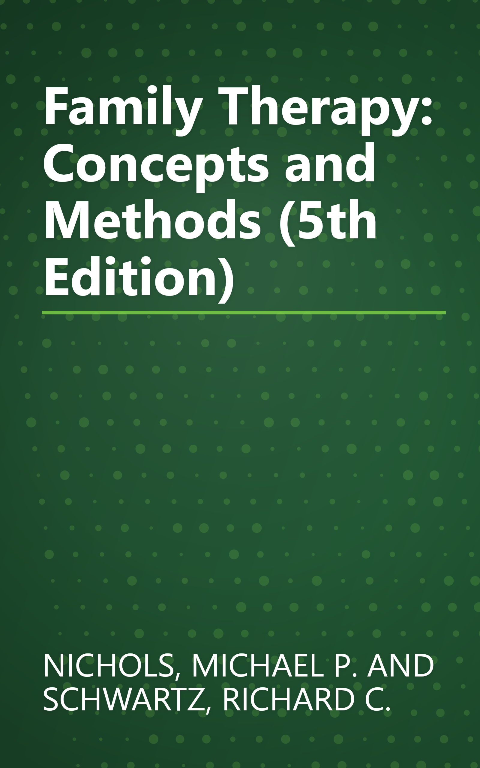 Family Therapy: Concepts and Methods (5th Edition) book cover