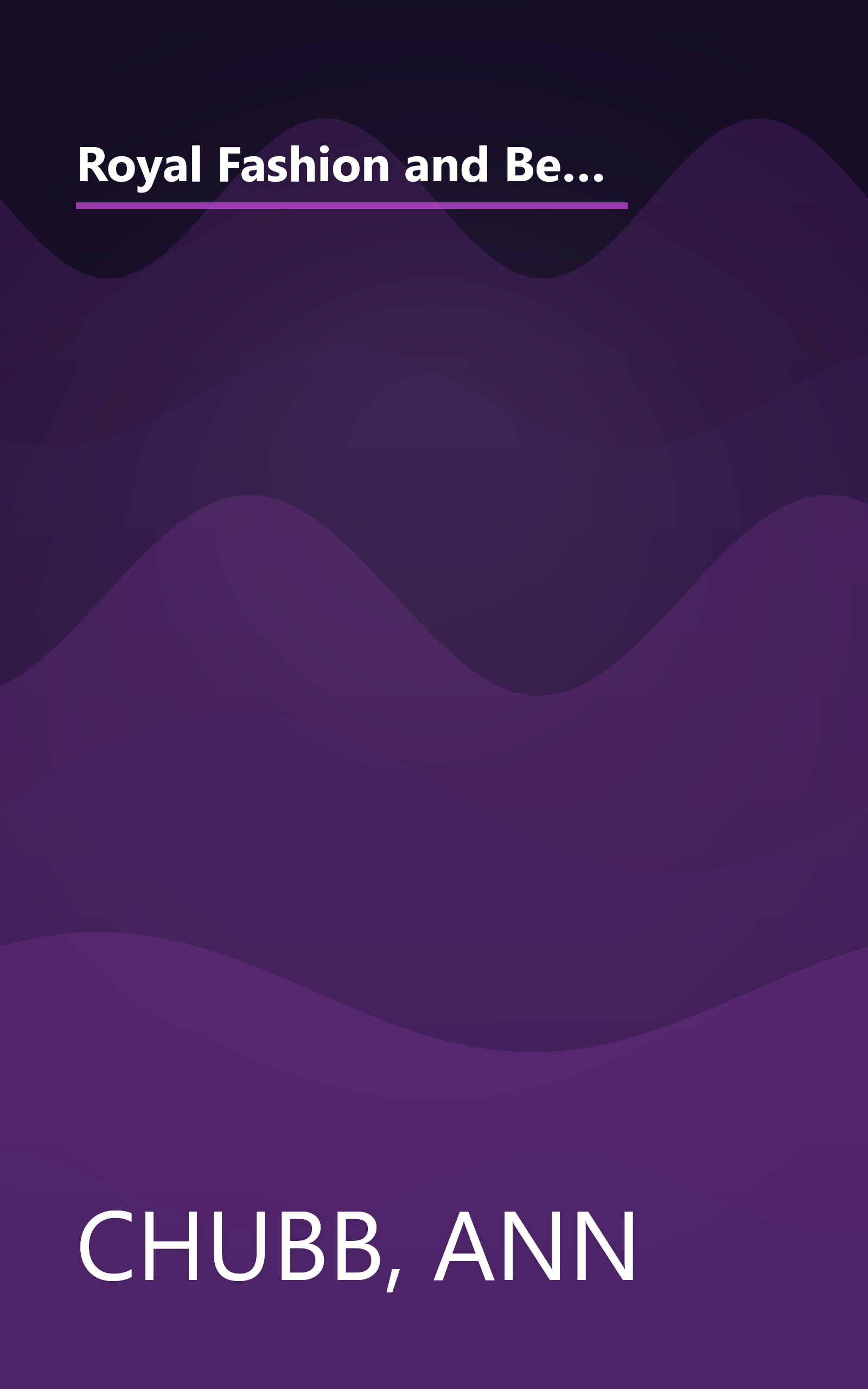 Royal Fashion and Beauty Secrets: An Intimate Look at How Princess Diana Achieves Her Radiance, Style, and Grace-Revealed for Women Everywhere book cover