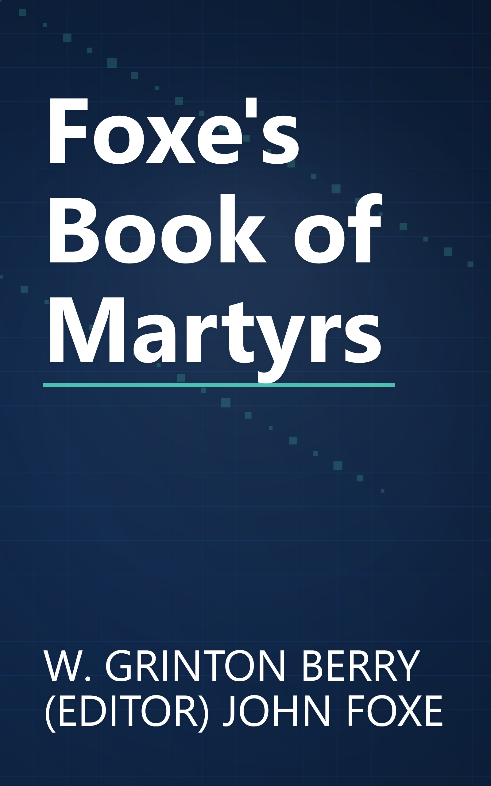 Foxe's Book of Martyrs book cover