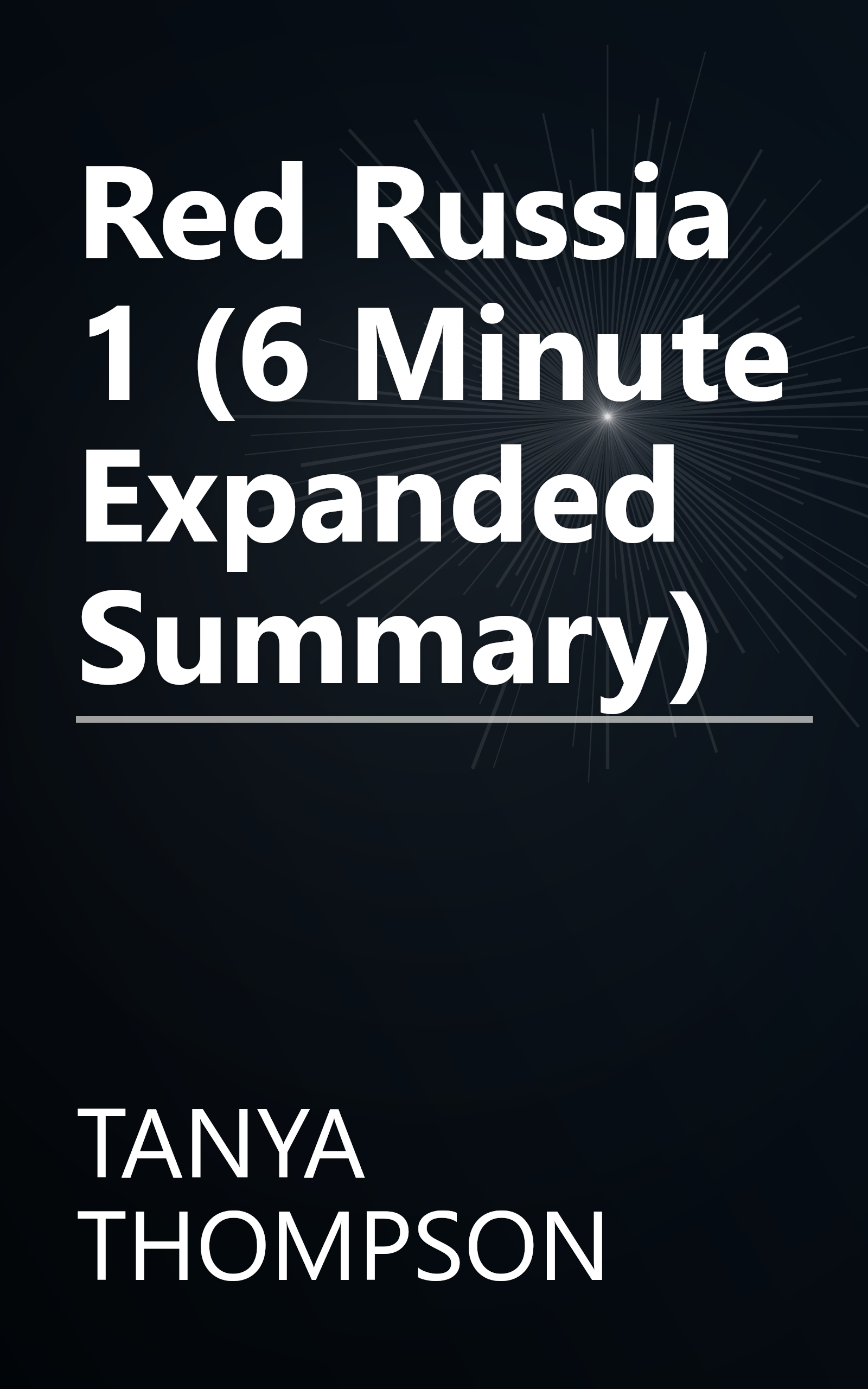 Red Russia 1 (6 Minute   Expanded Summary) book cover