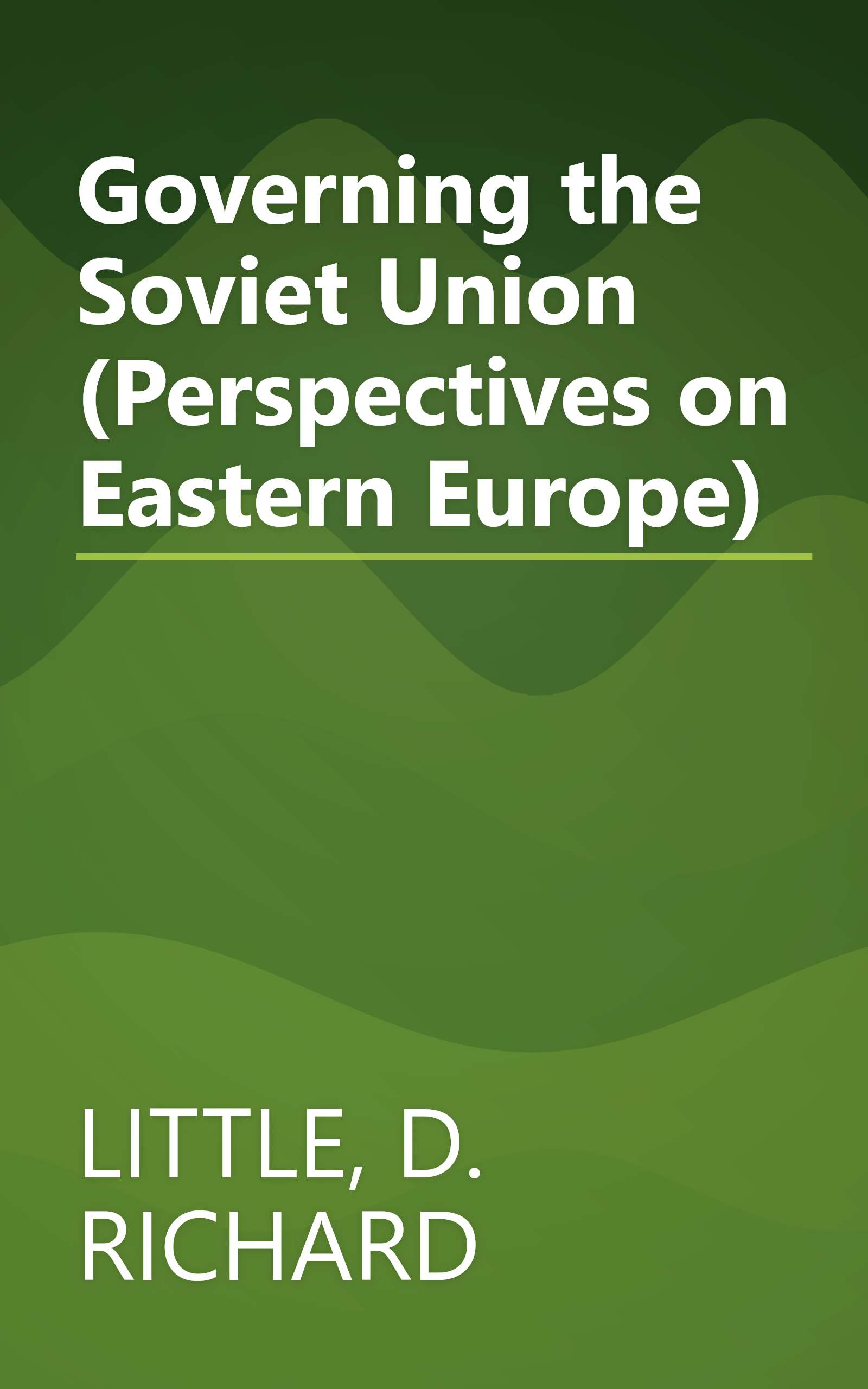 Governing the Soviet Union (Perspectives on Eastern Europe) book cover