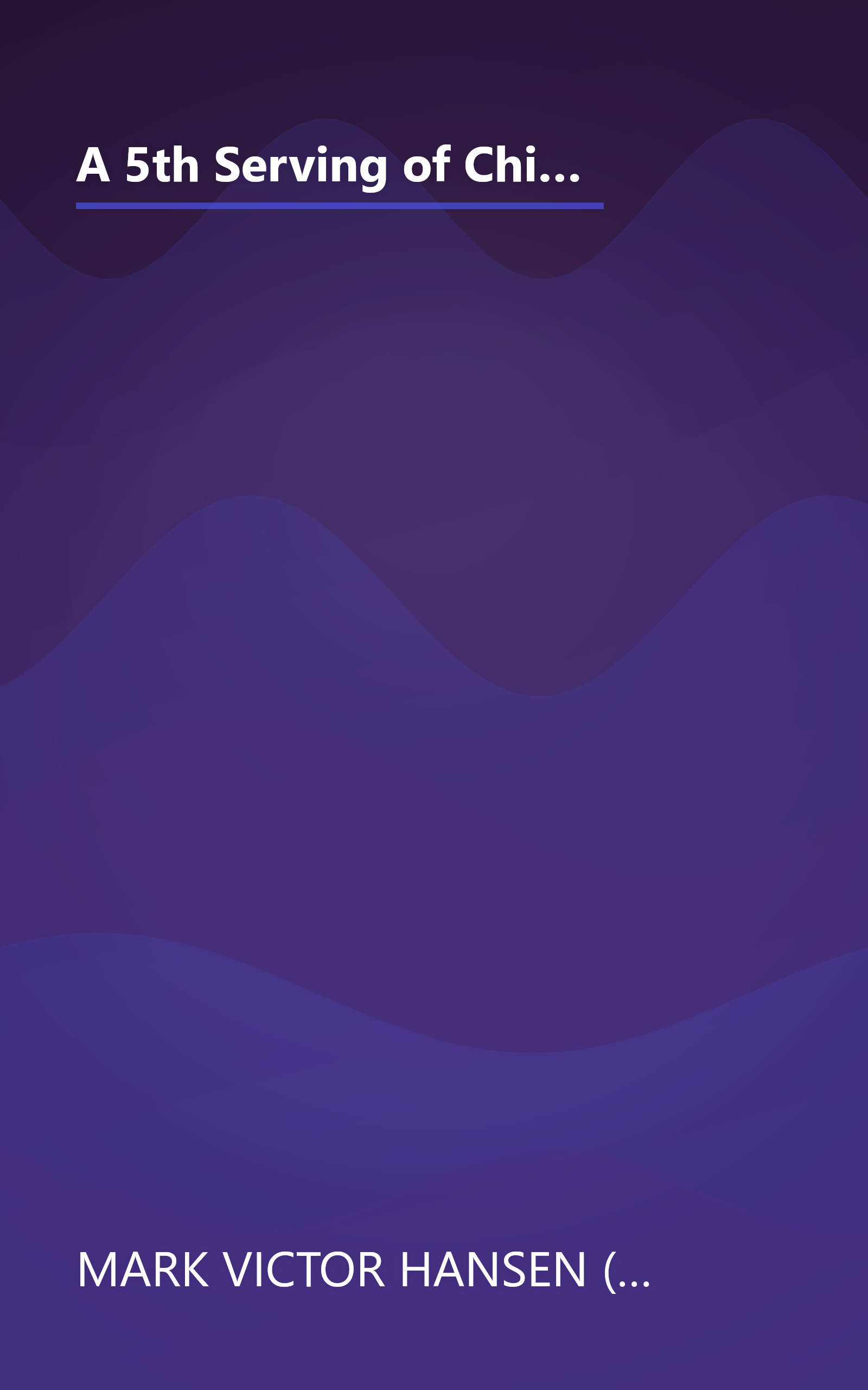 A 5th Serving of Chicken Soup for the Soul: 101 More Stories to Open the Heart and Rekindle the Spirit (Chicken Soup for the Soul (Paperback Health Communications)) book cover