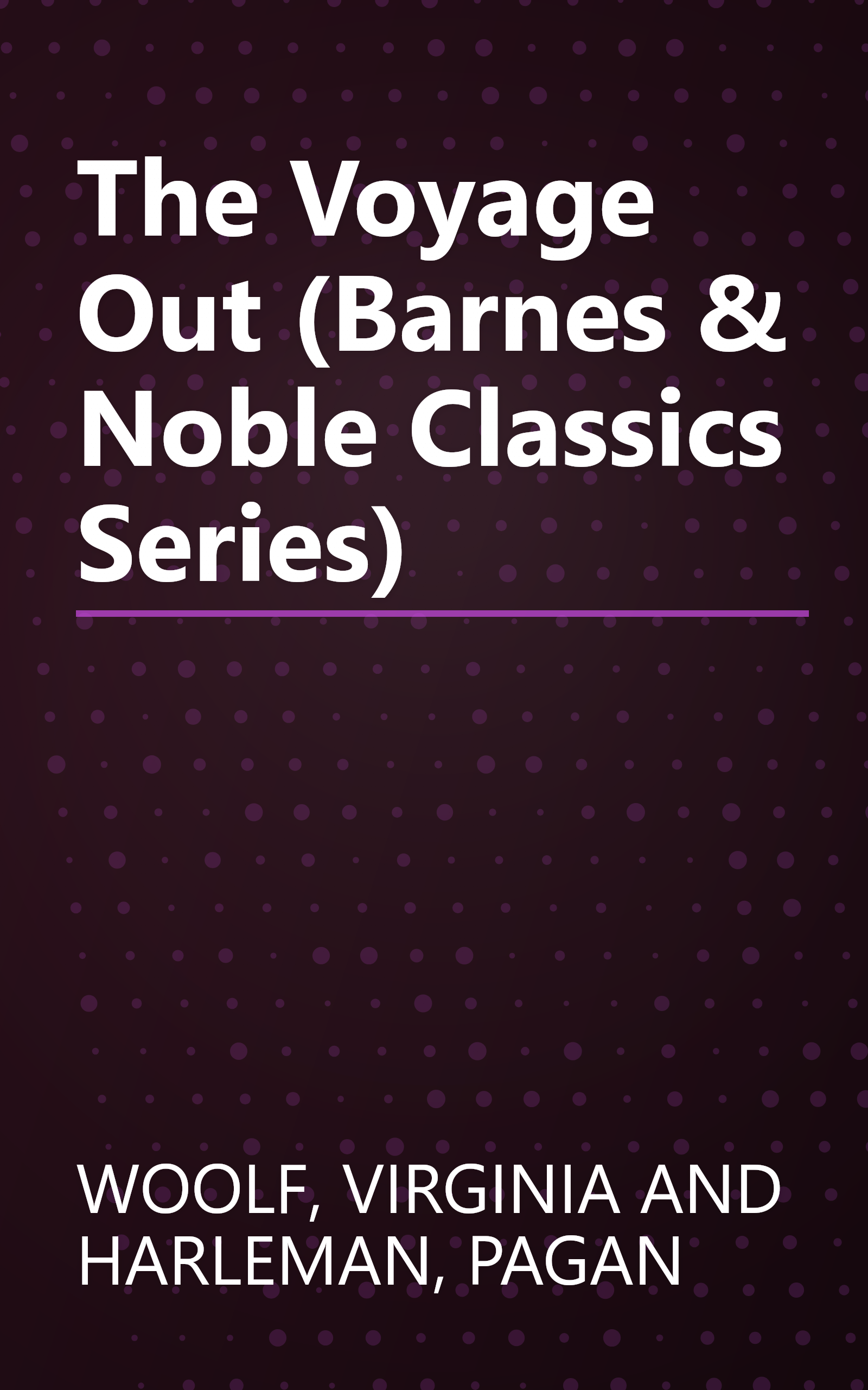 The Voyage Out (Barnes & Noble Classics Series) book cover