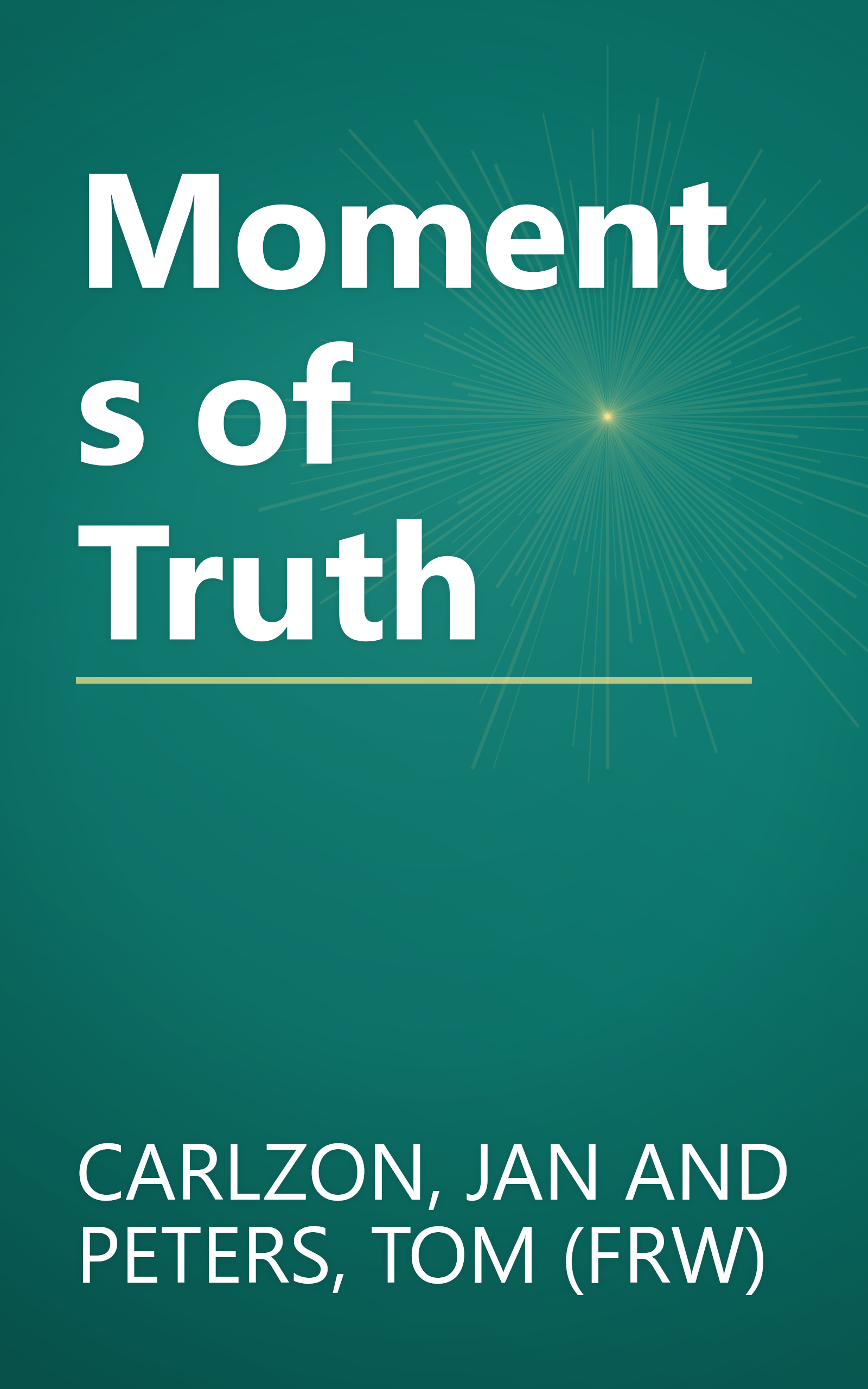 Moments of Truth book cover