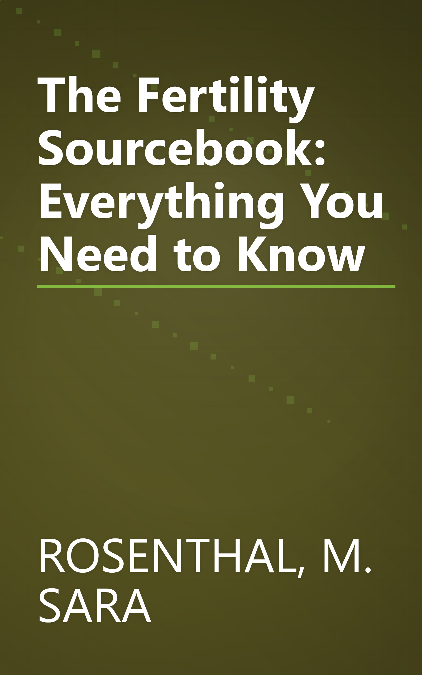 The Fertility Sourcebook: Everything You Need to Know book cover