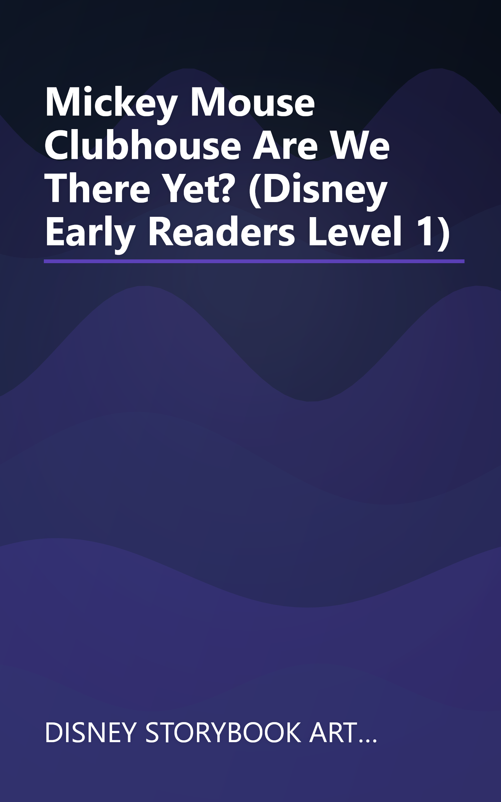 Mickey Mouse Clubhouse Are We There Yet? (Disney Early Readers Level 1) book cover