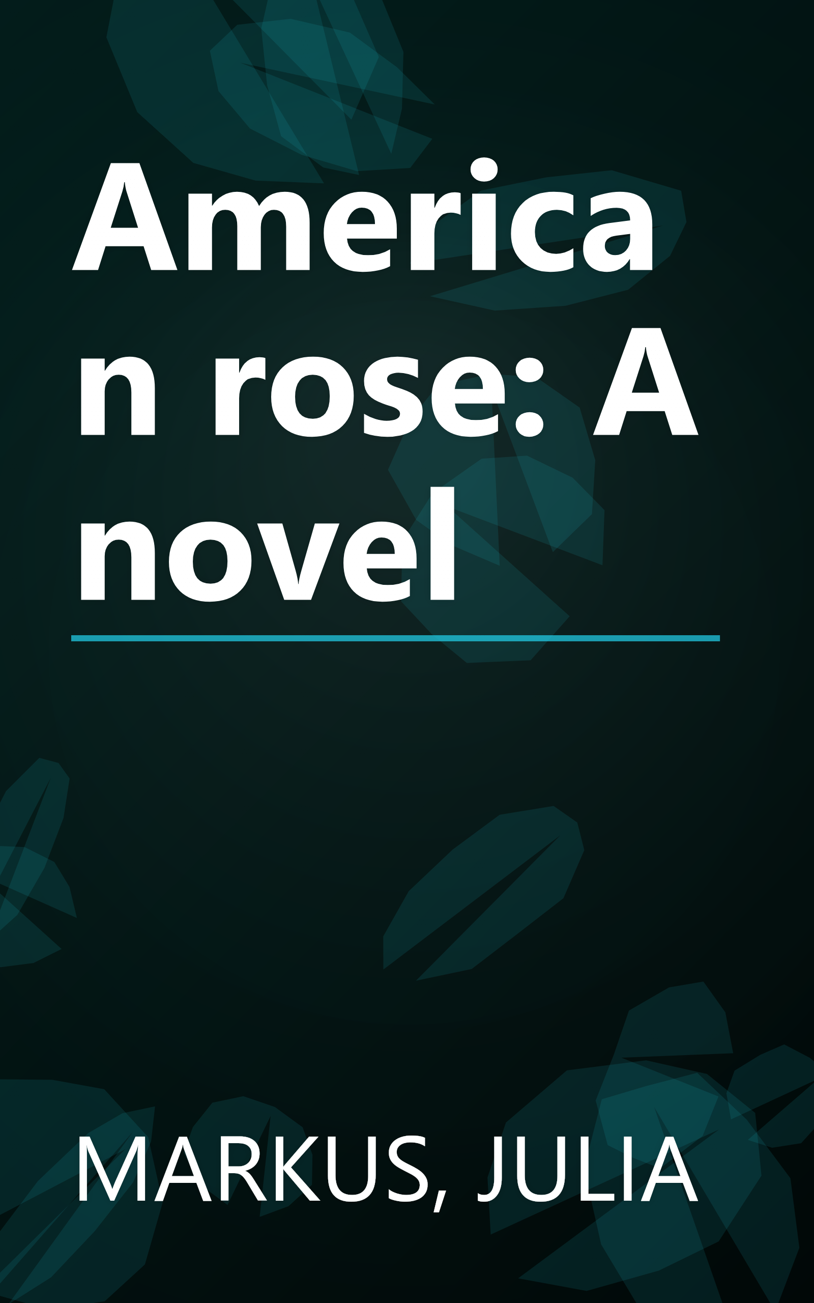 American rose: A novel book cover