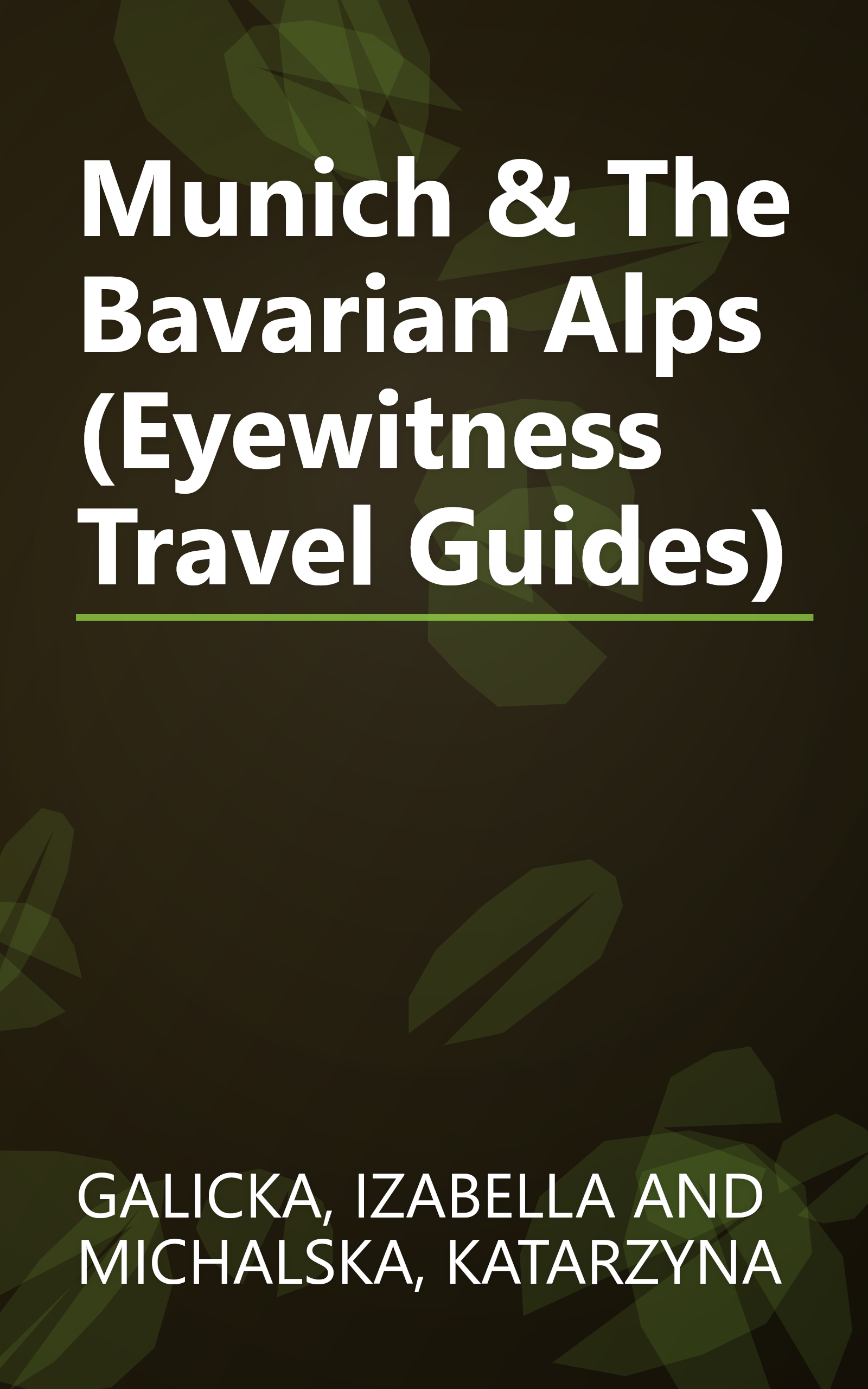 Munich & The Bavarian Alps (Eyewitness Travel Guides) book cover