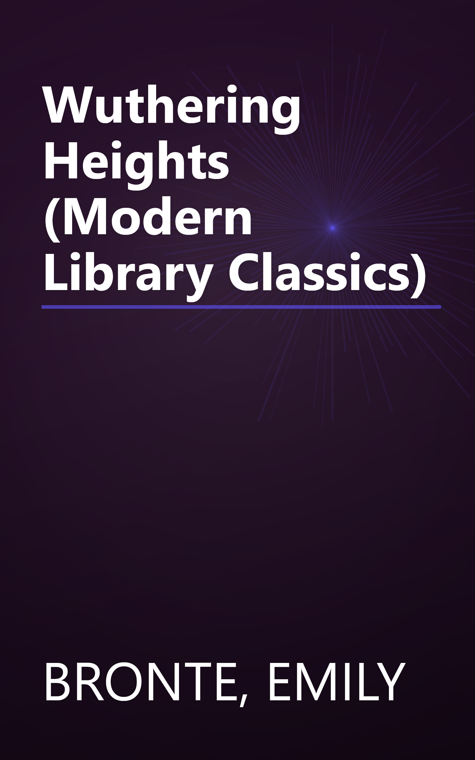 Wuthering Heights (Modern Library Classics) book cover