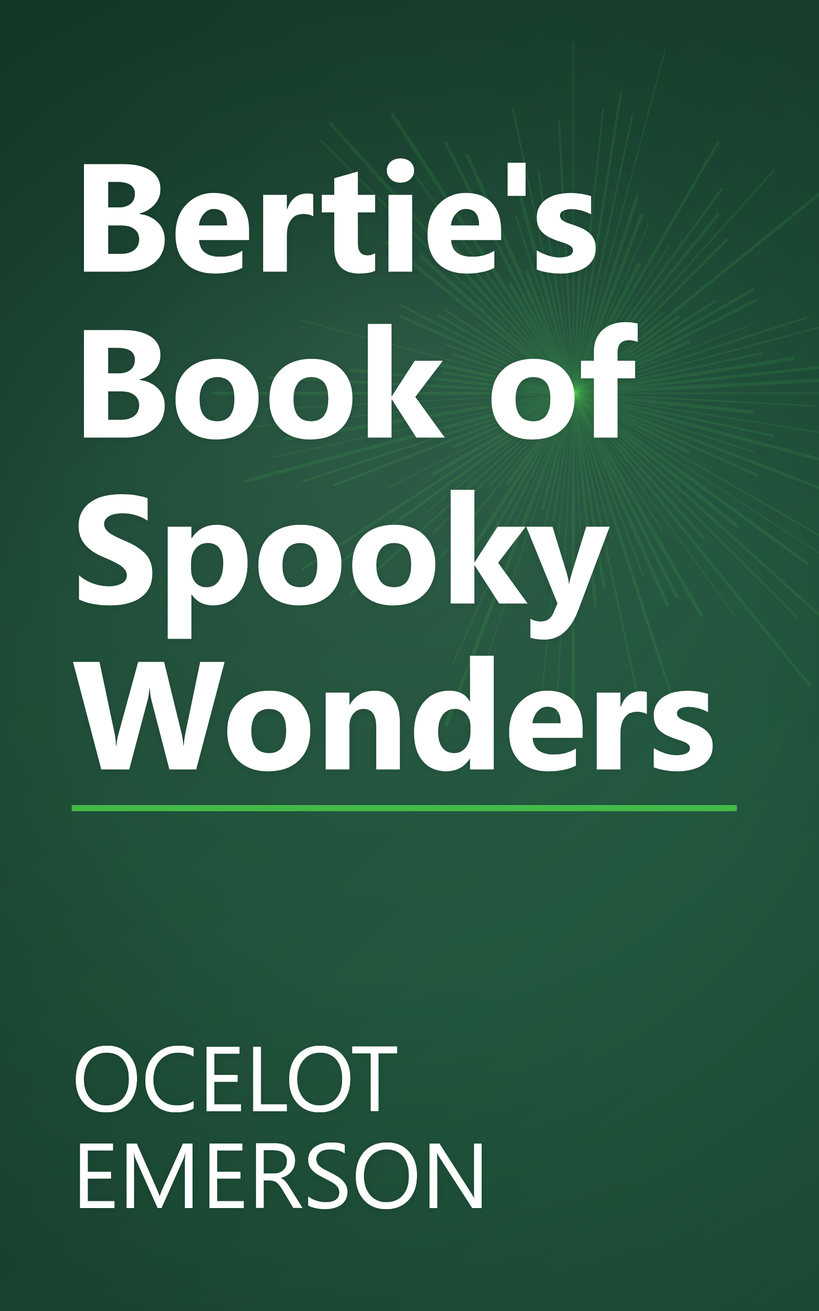 Bertie's Book of Spooky Wonders book cover