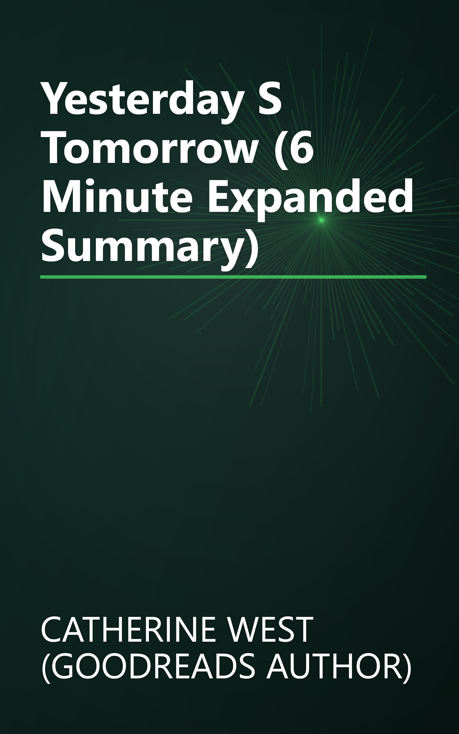 Yesterday S Tomorrow (6 Minute   Expanded Summary) book cover