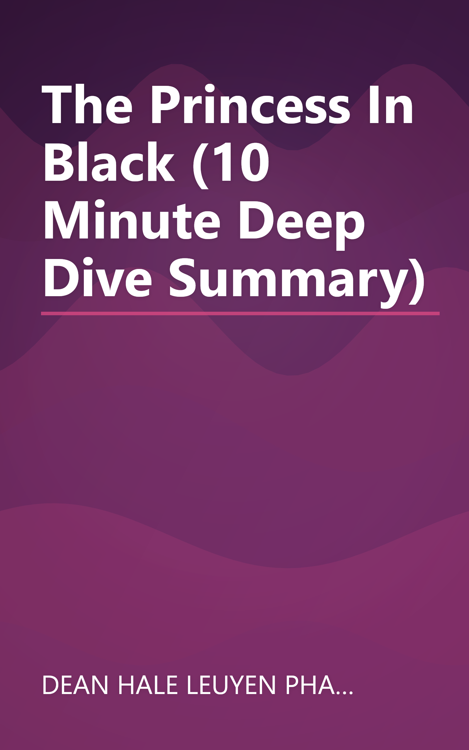 The Princess In Black (10 Minute   Deep Dive Summary) book cover
