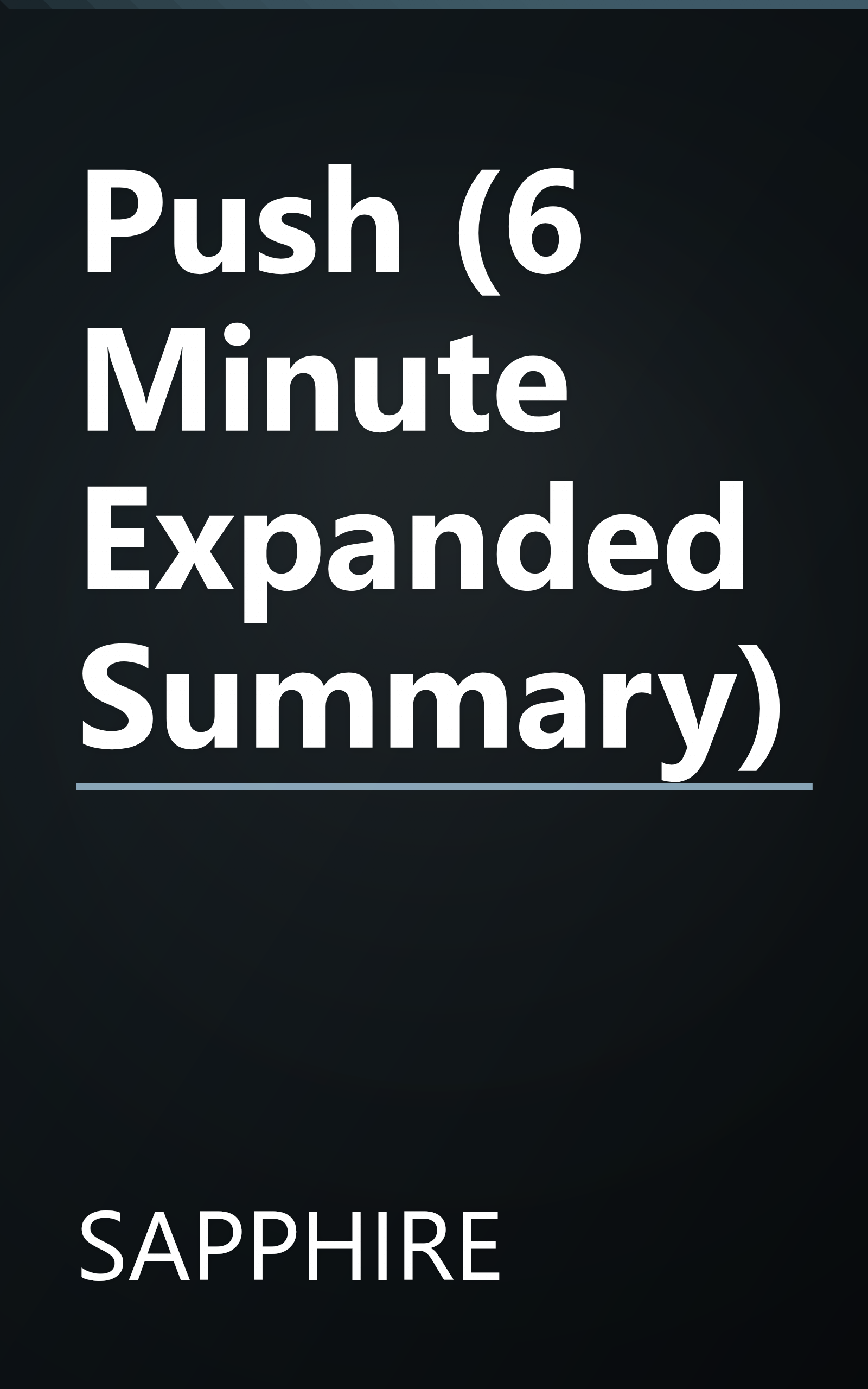 Push (6 Minute   Expanded Summary) book cover