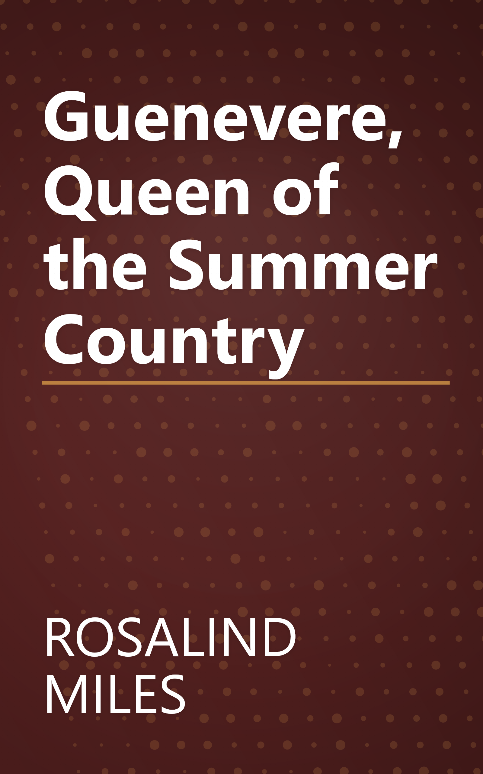 Guenevere, Queen of the Summer Country book cover