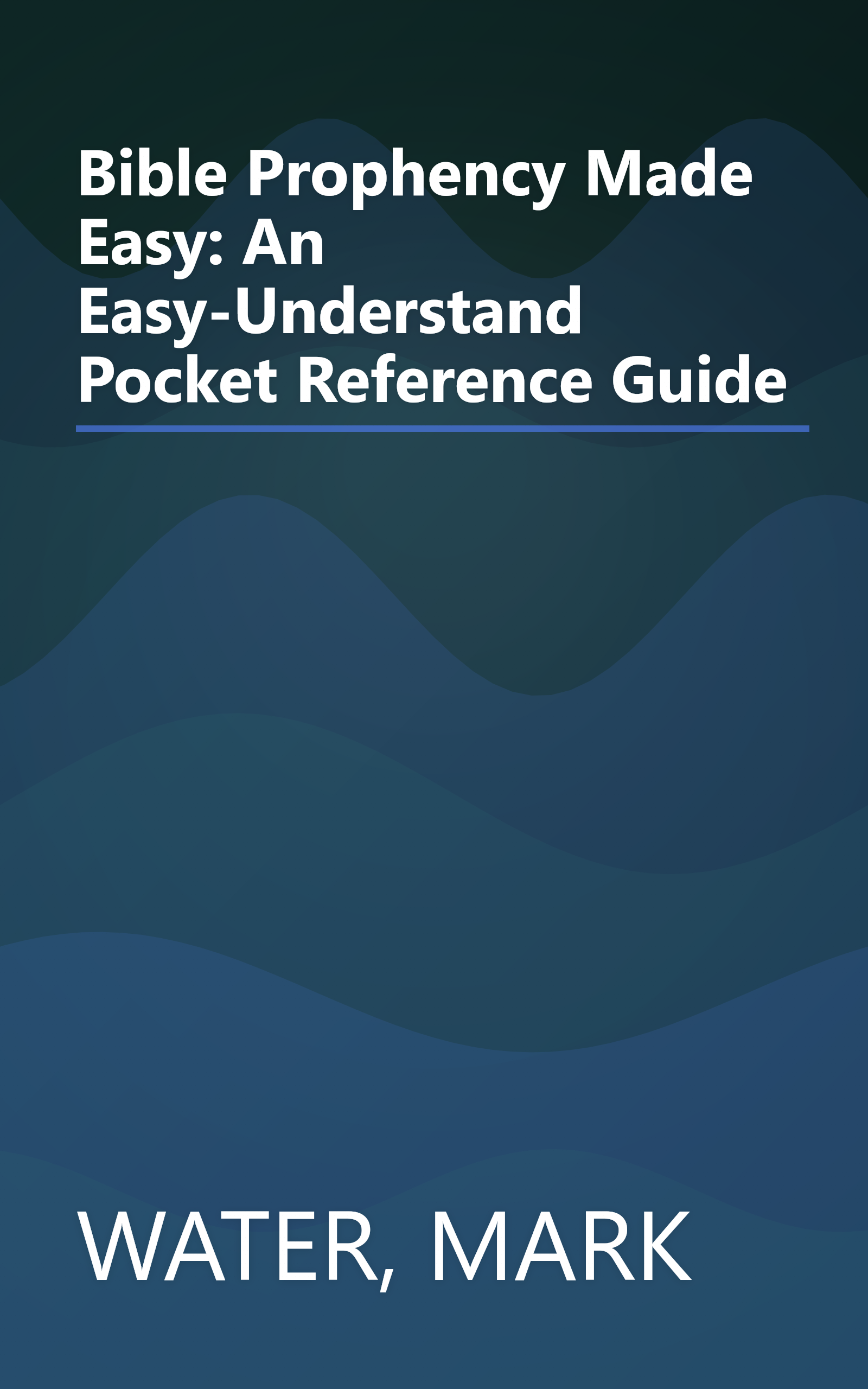 Bible Prophency Made Easy: An Easy-Understand Pocket Reference Guide book cover