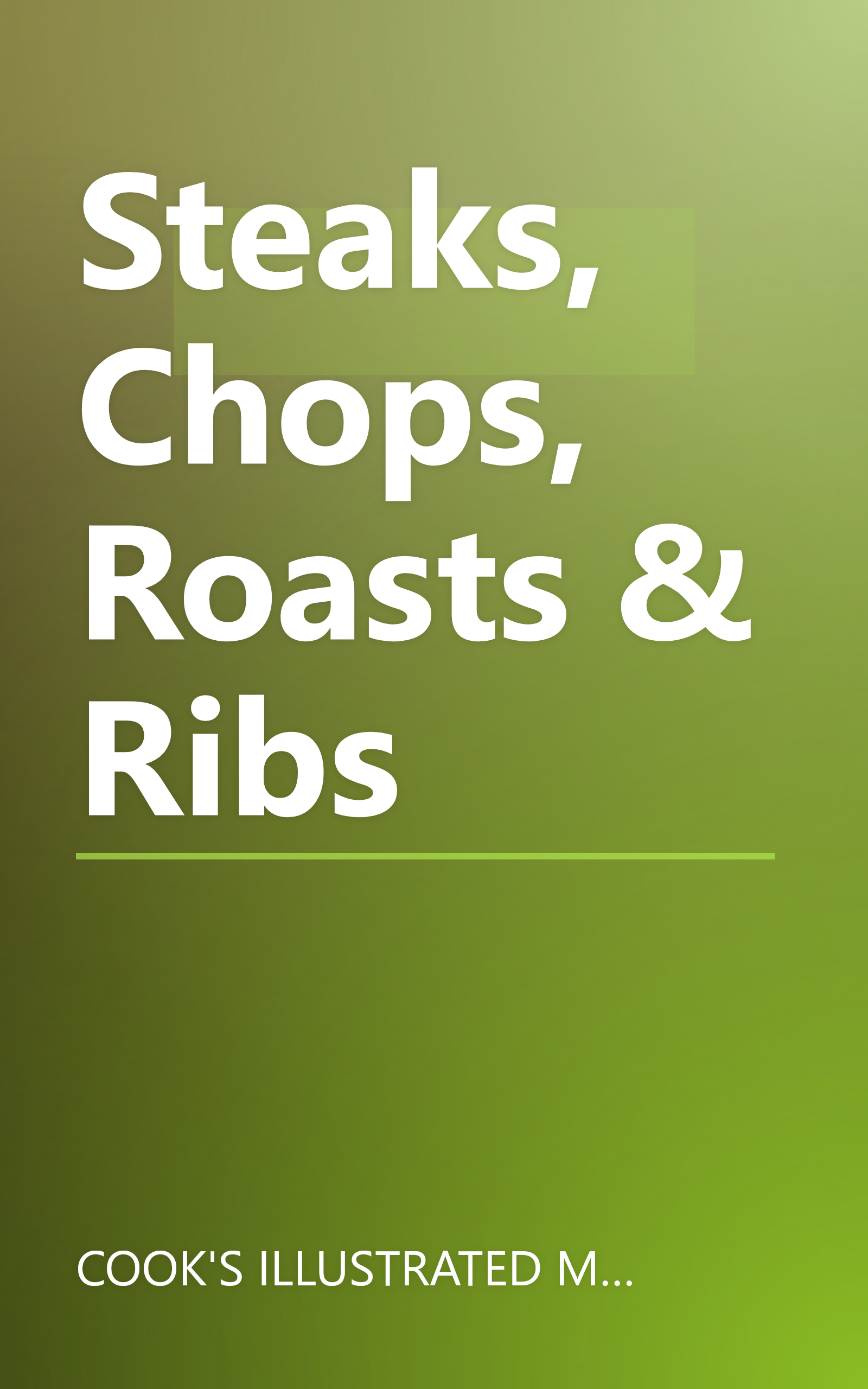 Steaks, Chops, Roasts & Ribs book cover
