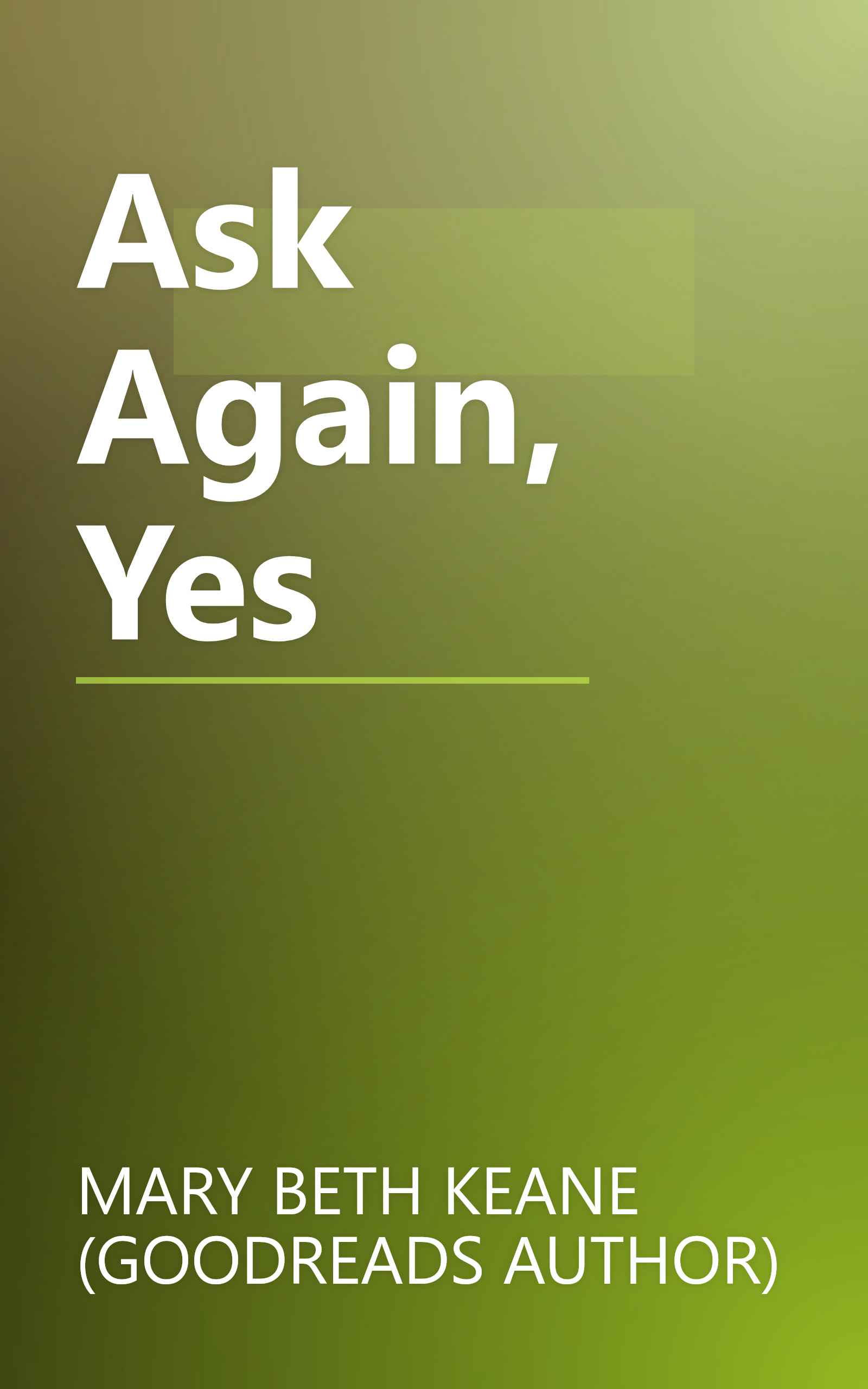Ask Again, Yes book cover