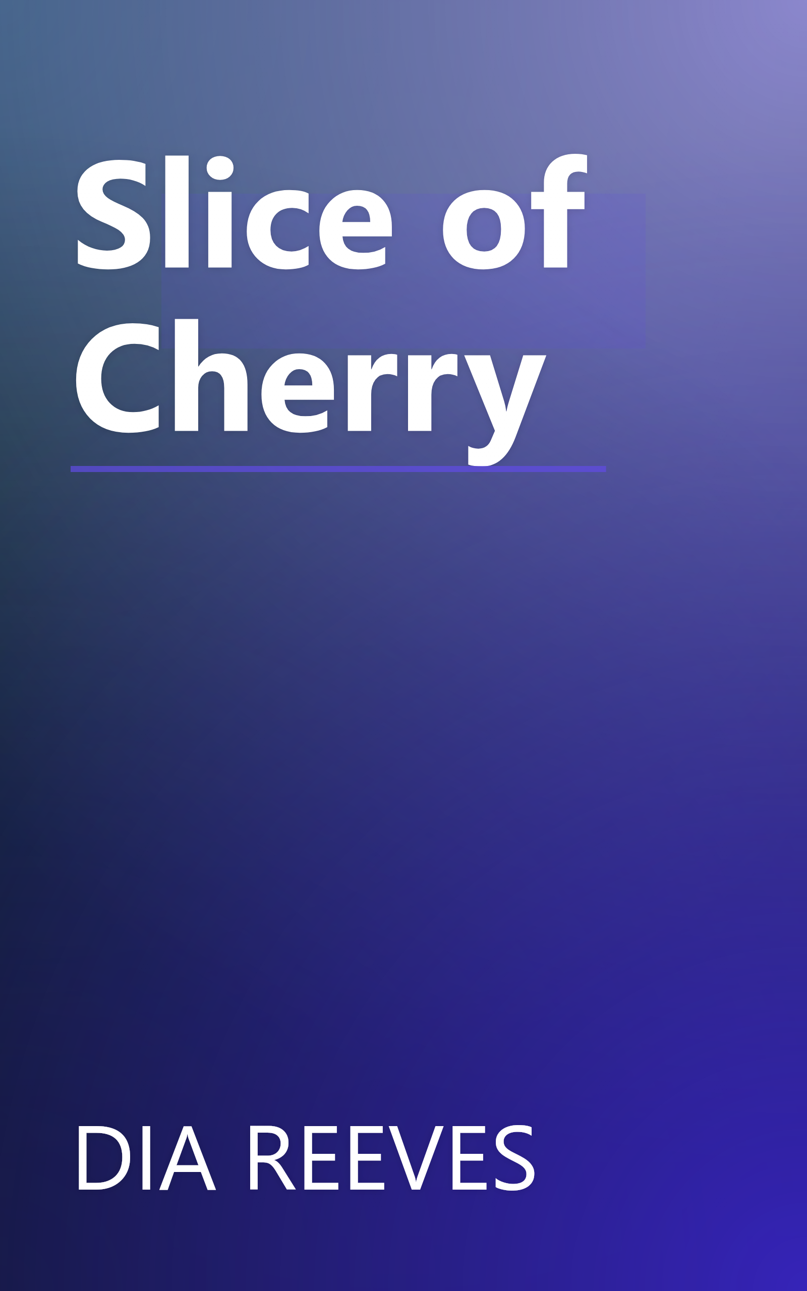 Slice of Cherry book cover