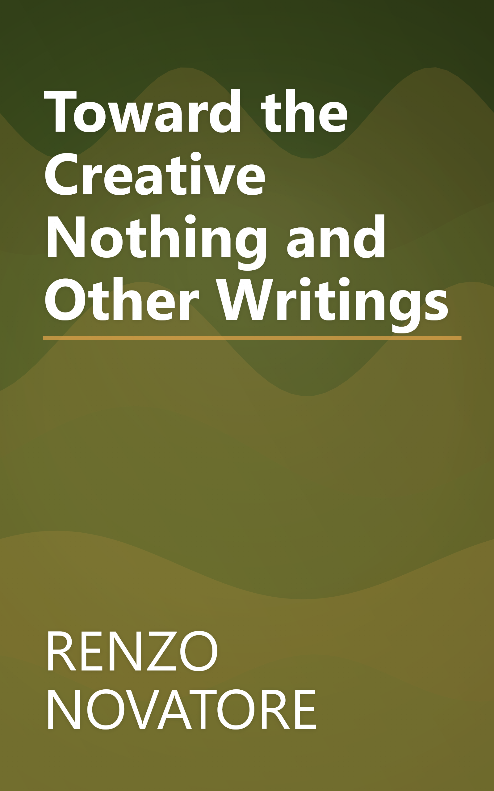 Toward the Creative Nothing and Other Writings book cover