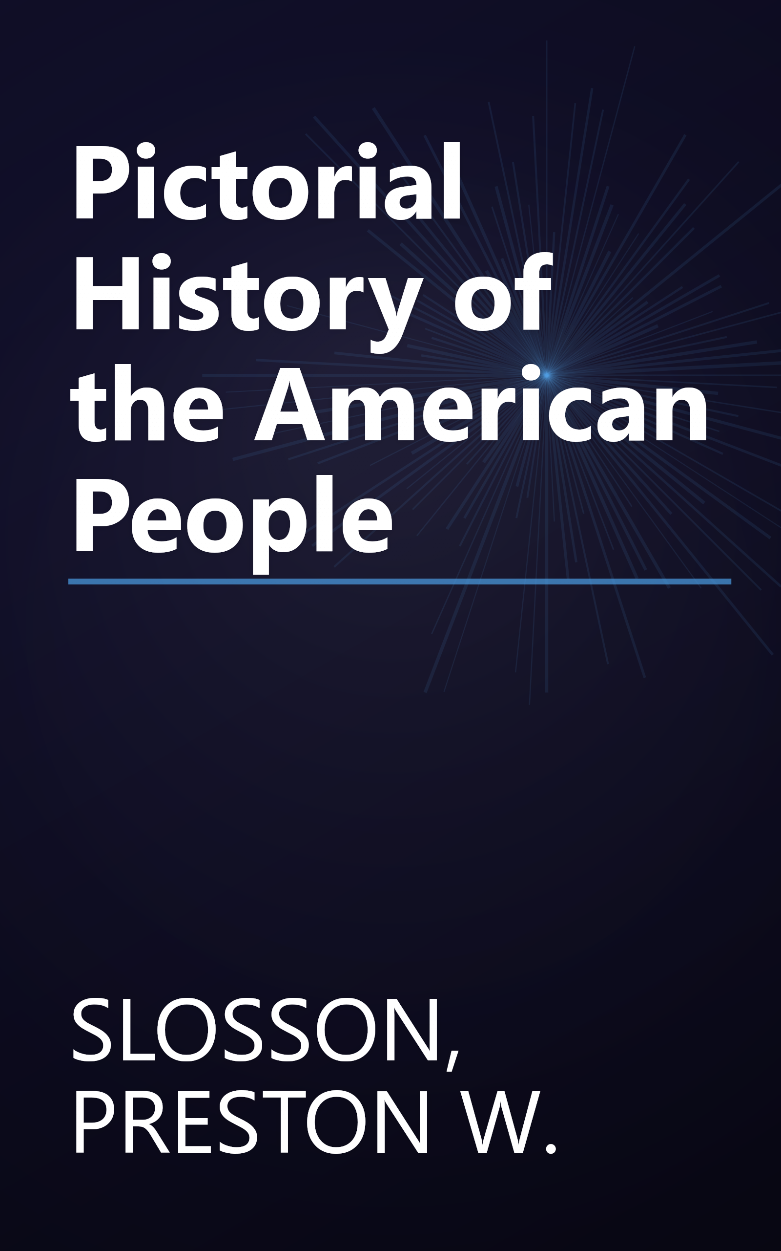 Pictorial History of the American People book cover