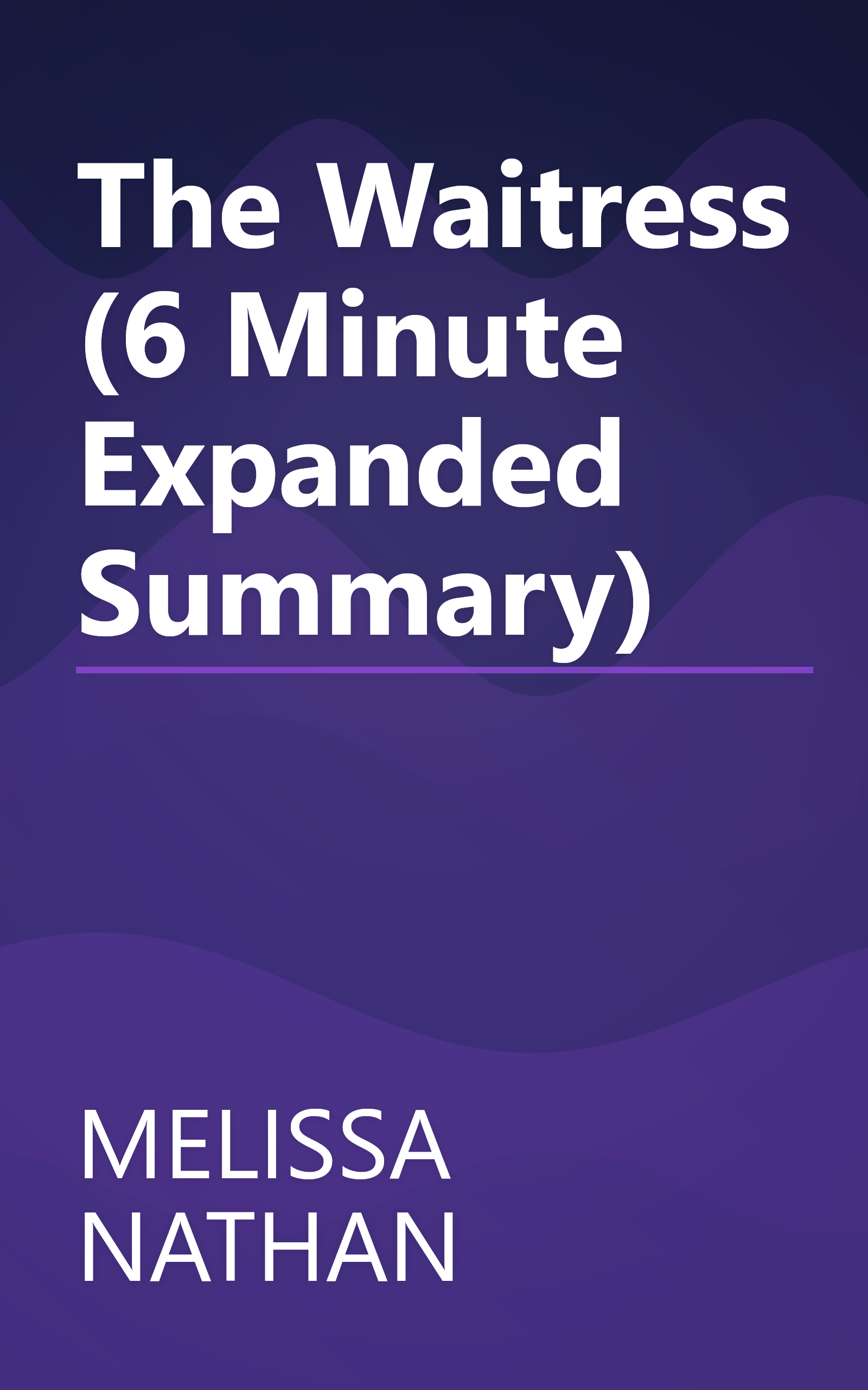 The Waitress (6 Minute   Expanded Summary) book cover