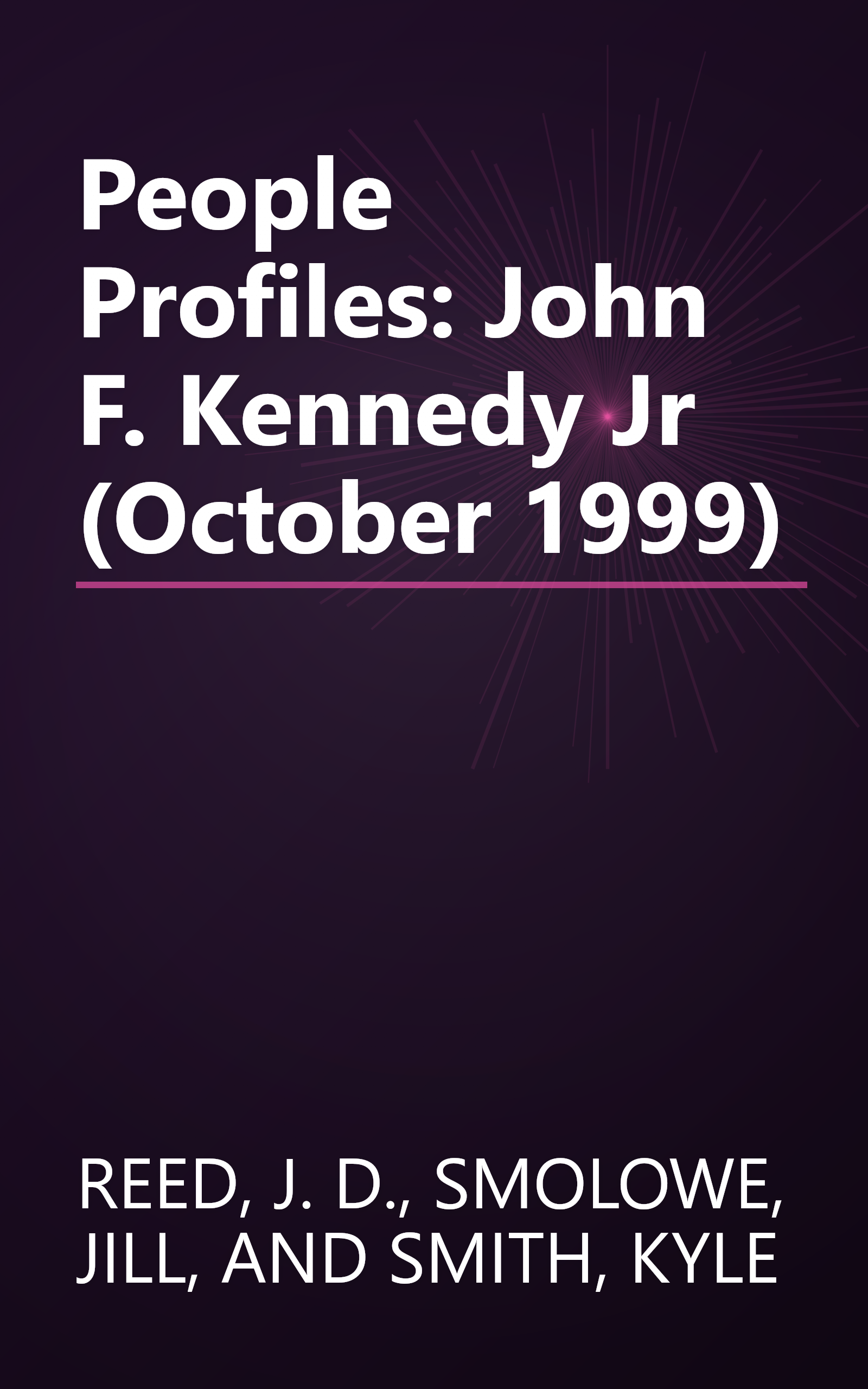 People Profiles: John F. Kennedy Jr (October 1999) book cover