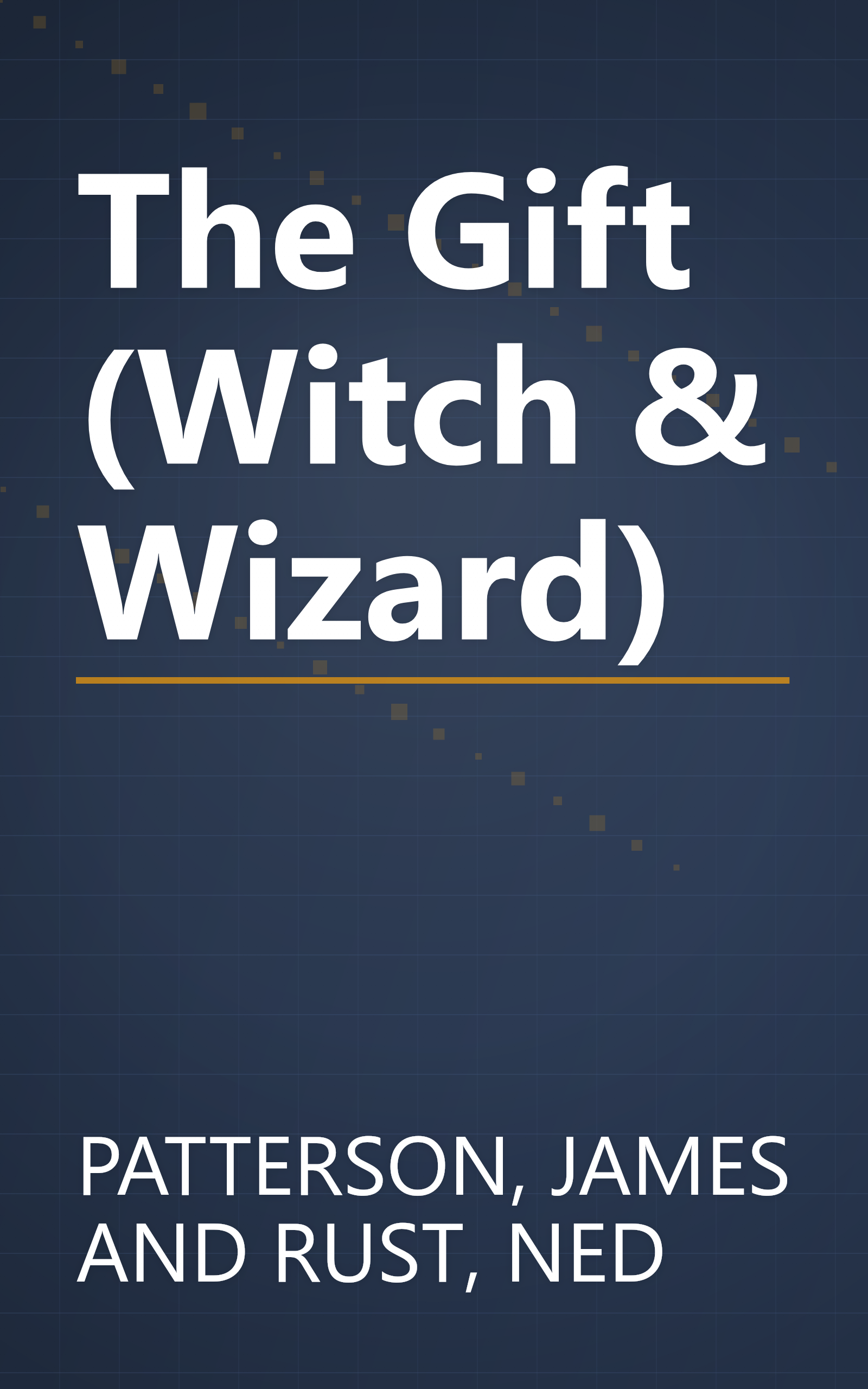 The Gift (Witch & Wizard) book cover