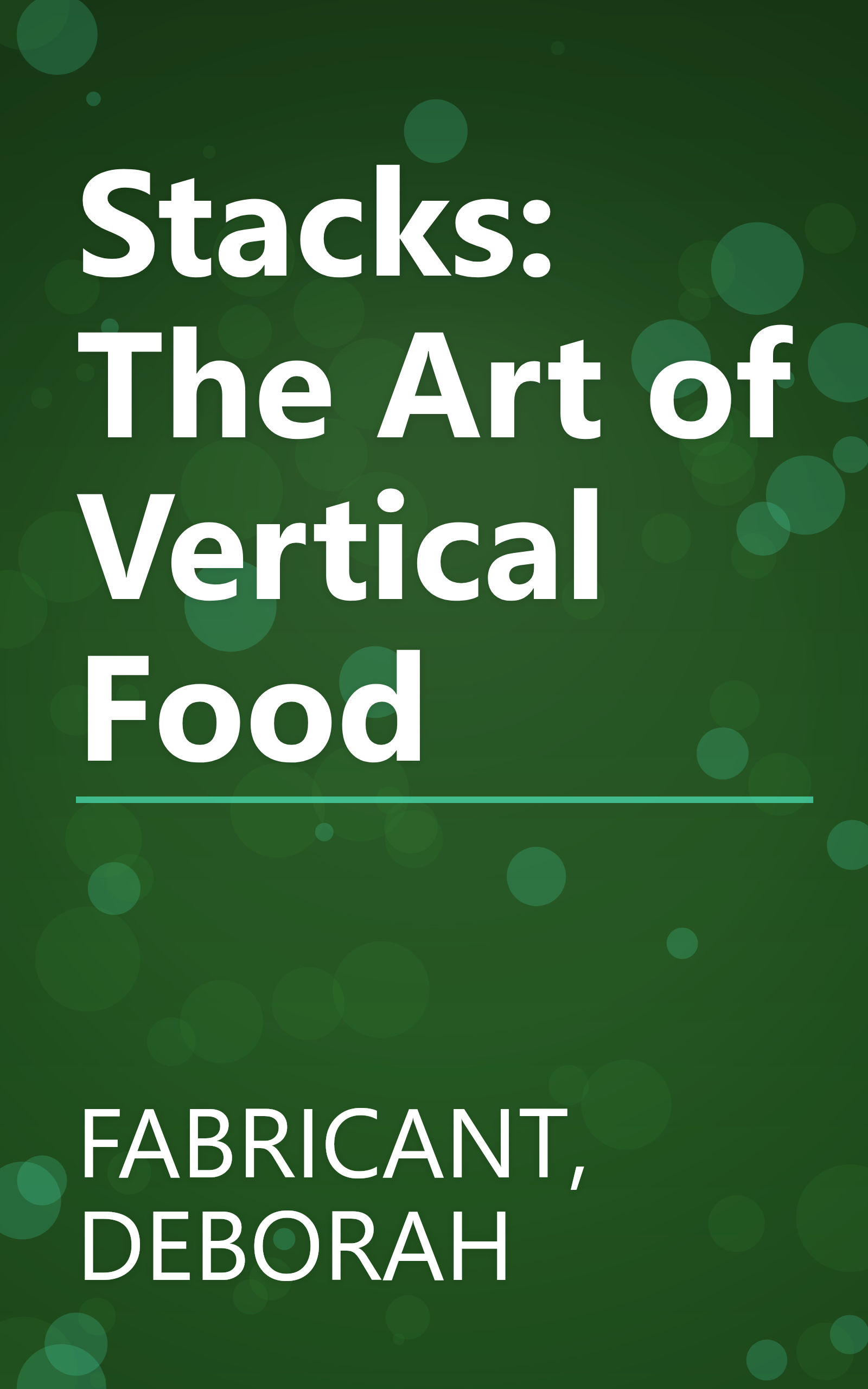 Stacks: The Art of Vertical Food book cover