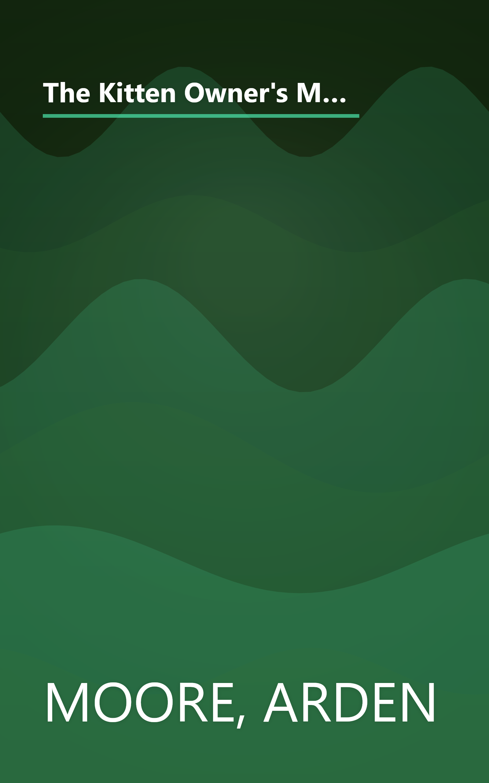 The Kitten Owner's Manual: Solutions to all your Kitten Quandaries in an easy-to-follow question and answer format book cover