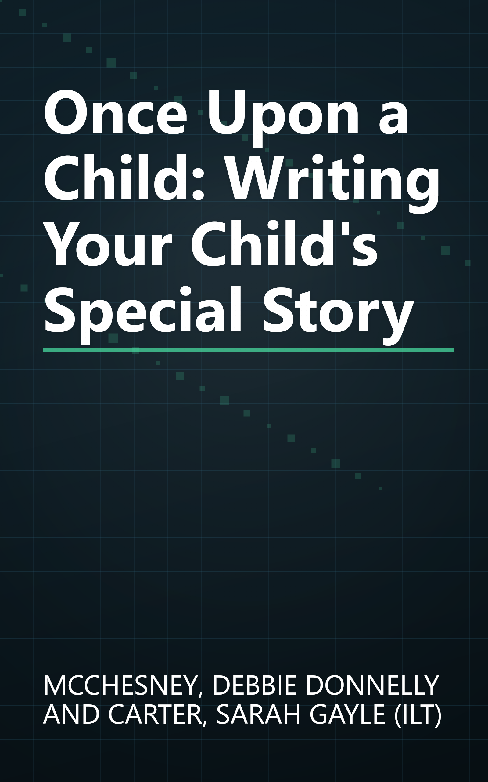 Once Upon a Child: Writing Your Child's Special Story book cover