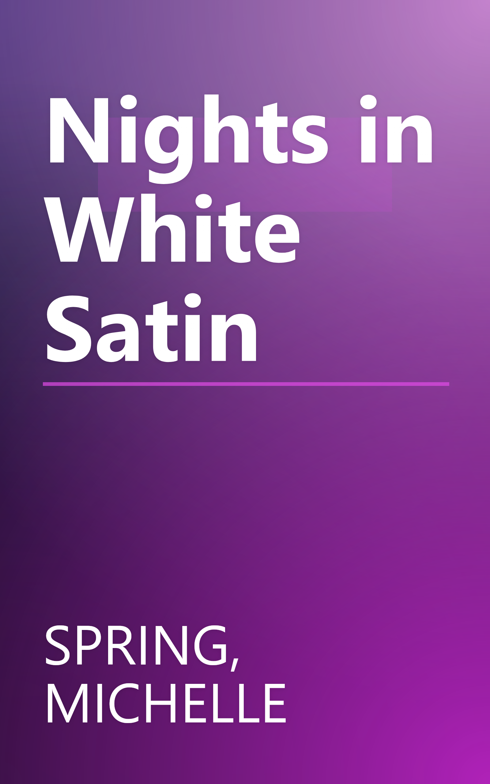 Nights in White Satin book cover
