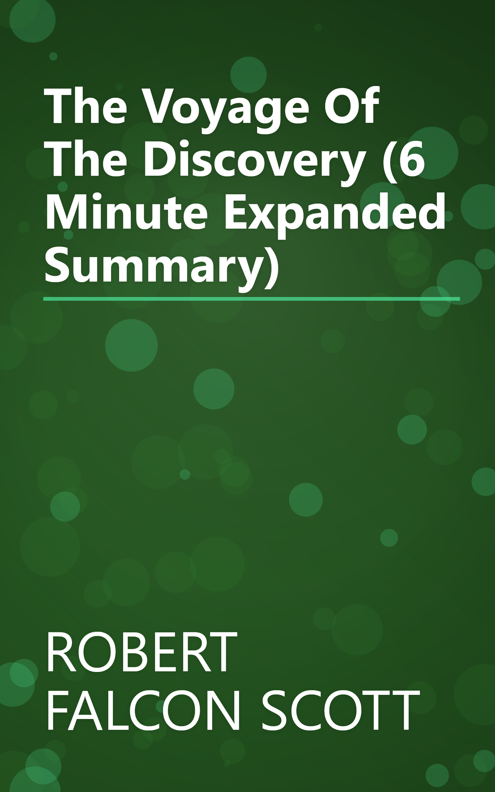 The Voyage Of The Discovery (6 Minute   Expanded Summary) book cover