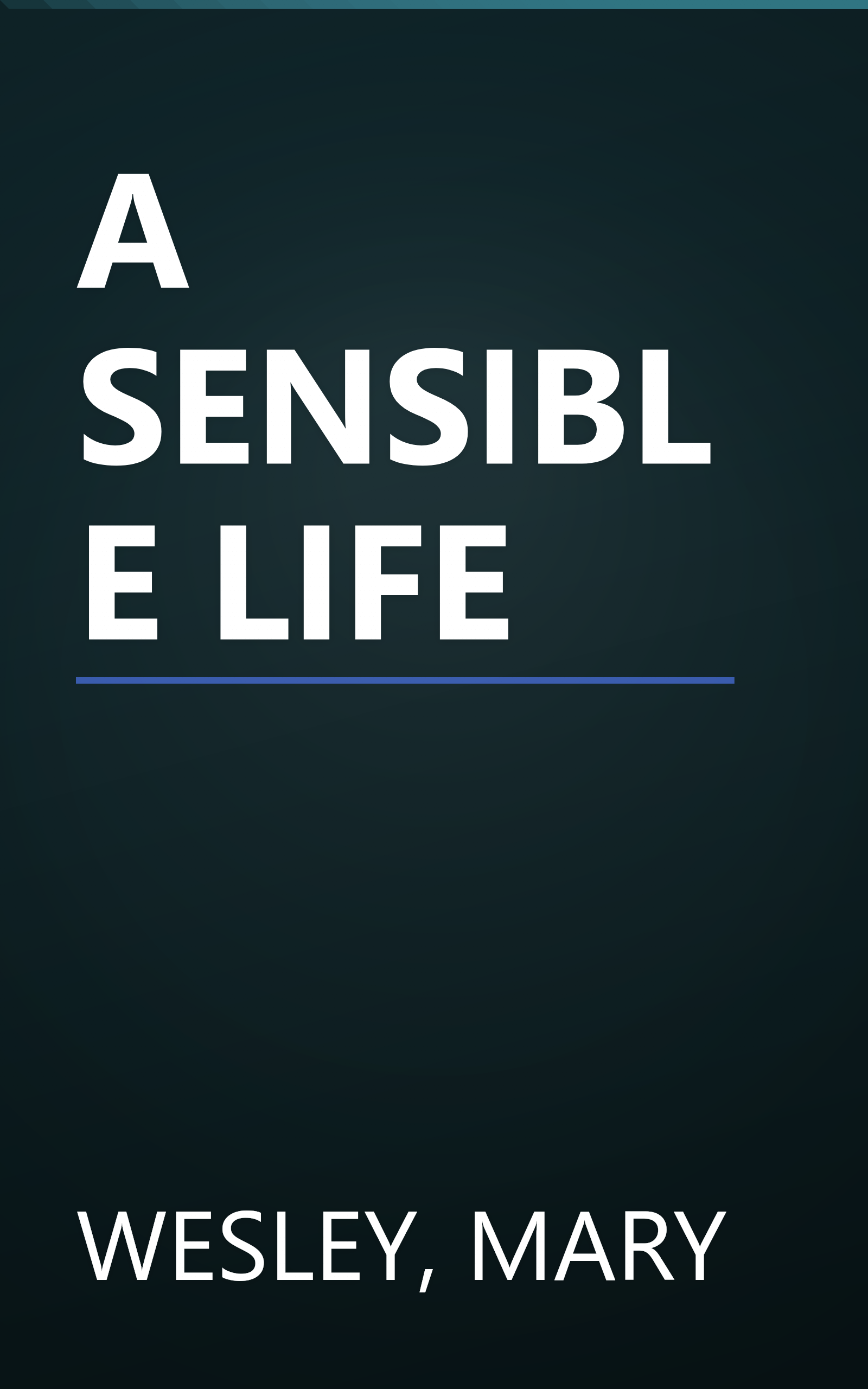 A SENSIBLE LIFE book cover