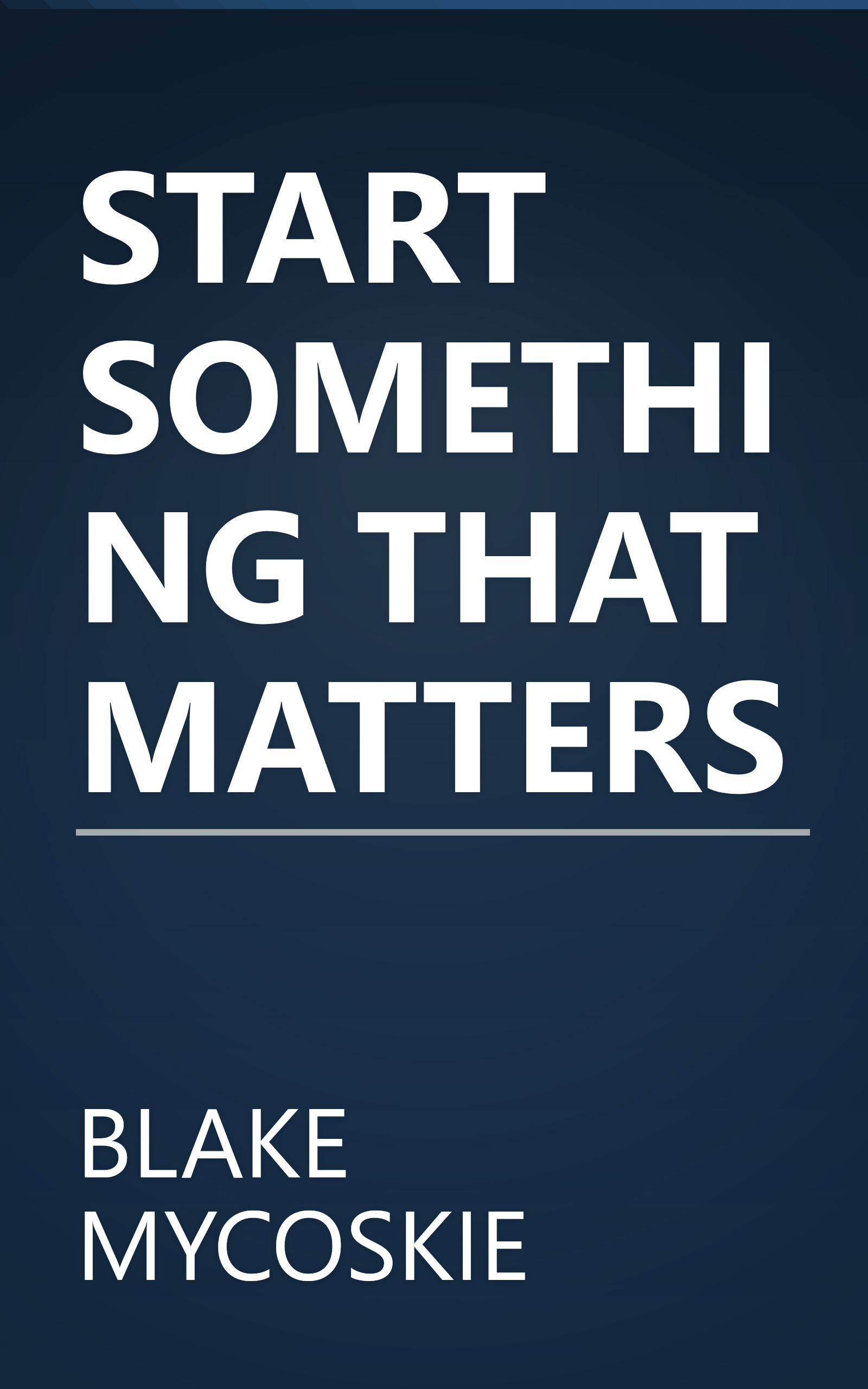 START SOMETHING THAT MATTERS book cover