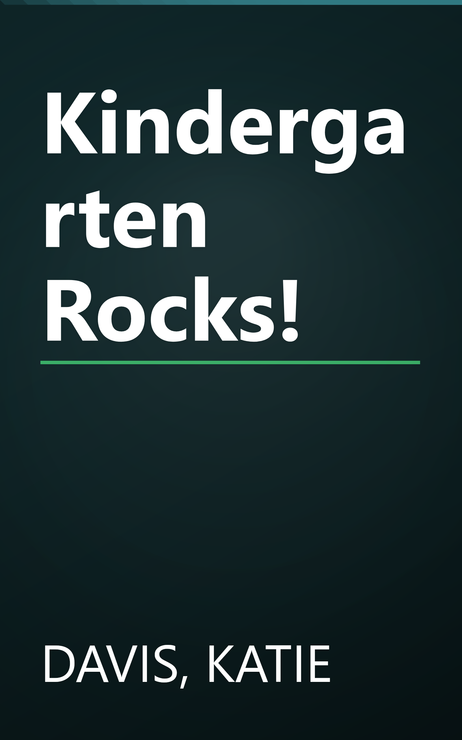 Kindergarten Rocks! book cover