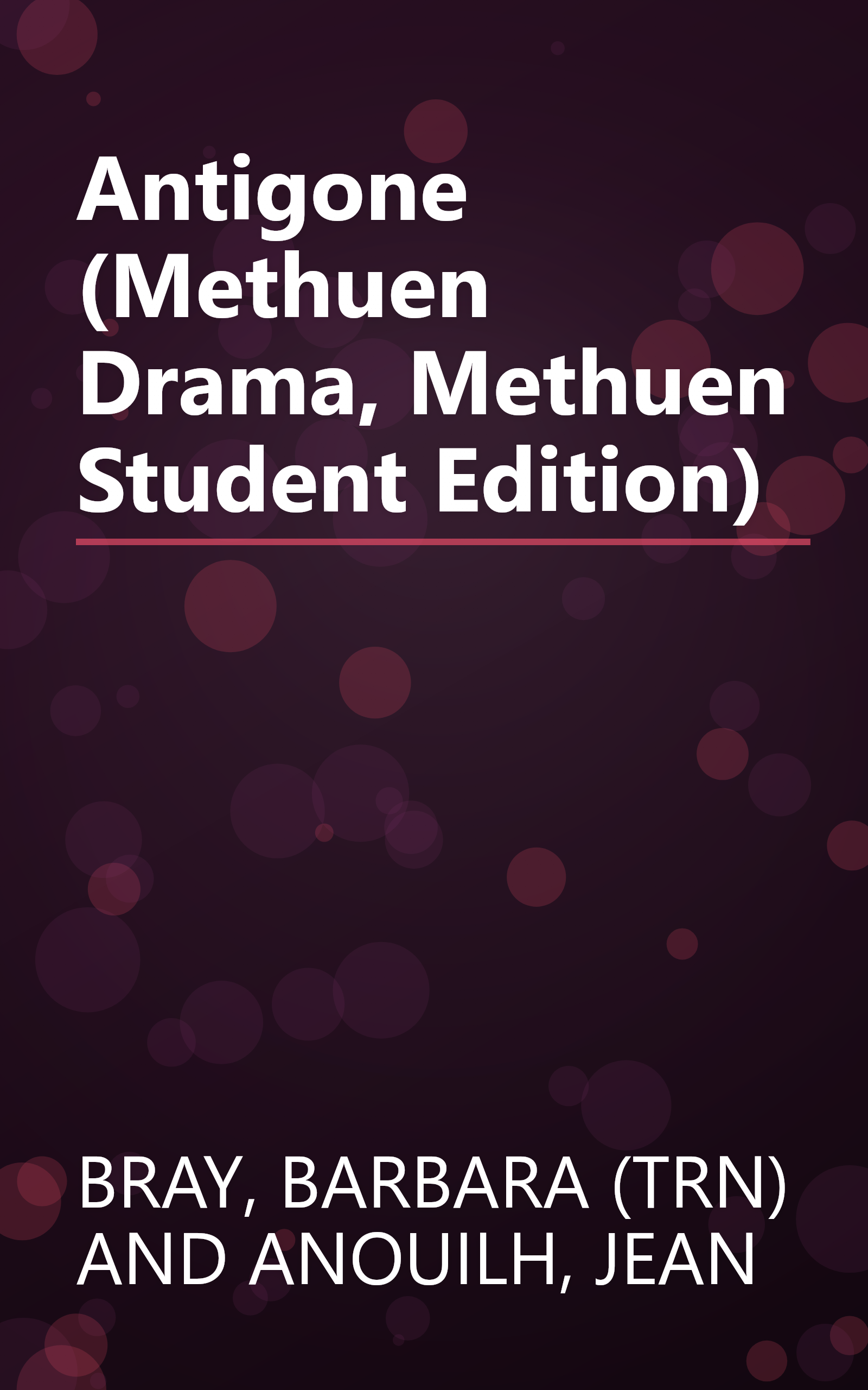 Antigone (Methuen Drama, Methuen Student Edition) book cover