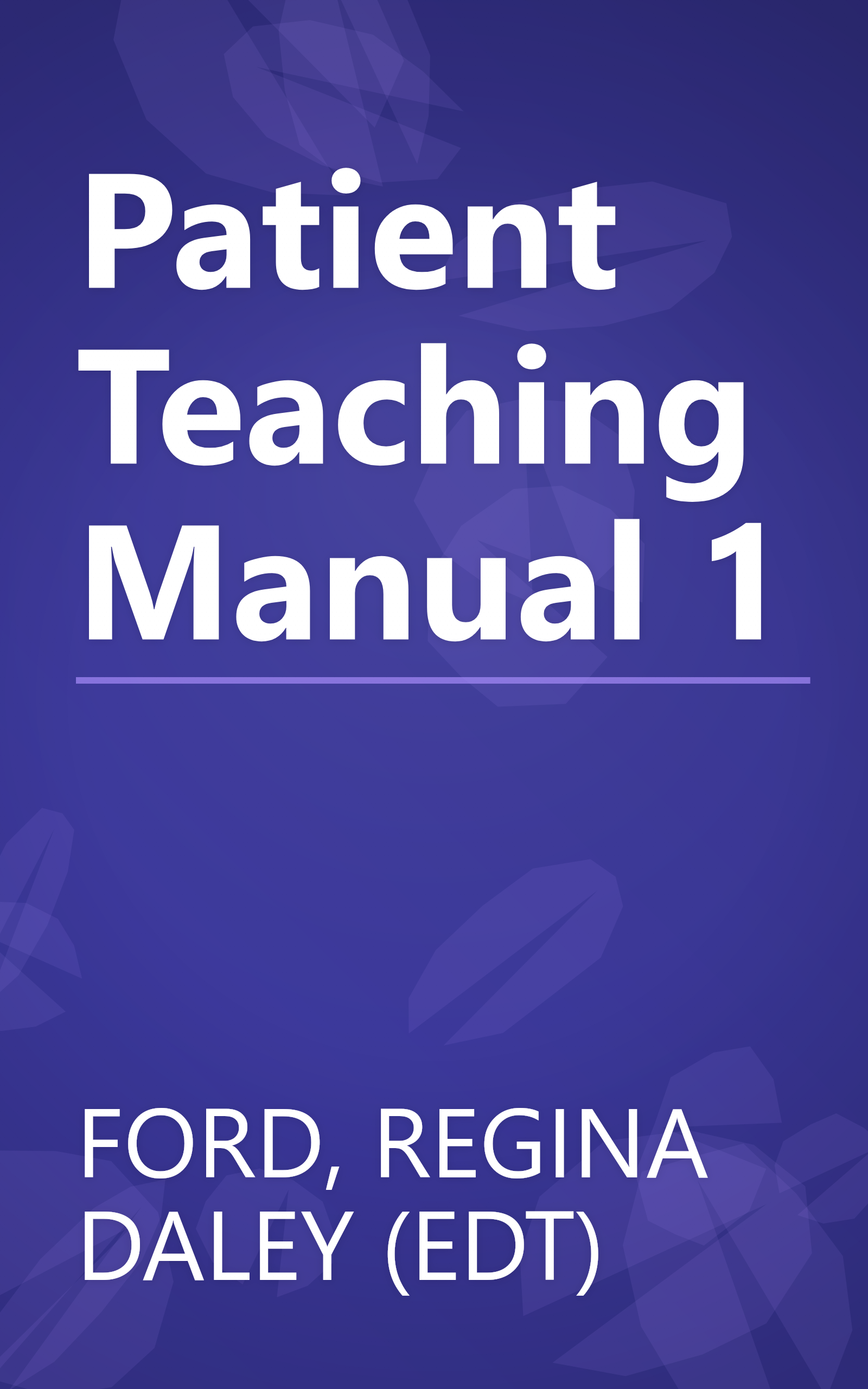 Patient Teaching Manual 1 book cover